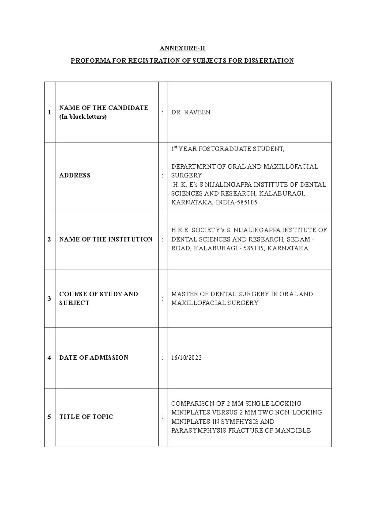 Final synopsis - ANNEXURE-II PROFORMA FOR REGISTRATION OF SUBJECTS FOR DISSERTATION 1 NAME OF ...