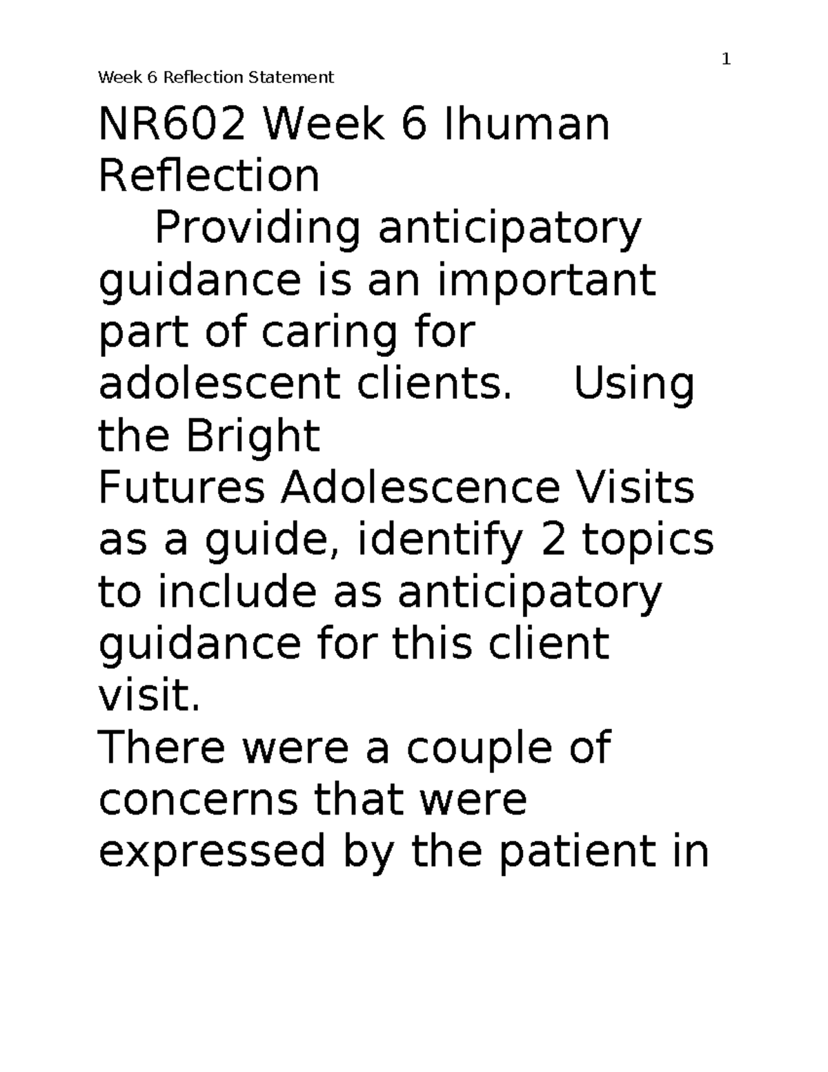 NR602week6reflectionstatement - Week 6 Reflection Statement NR602 Week 6 Ihuman Reflection ...
