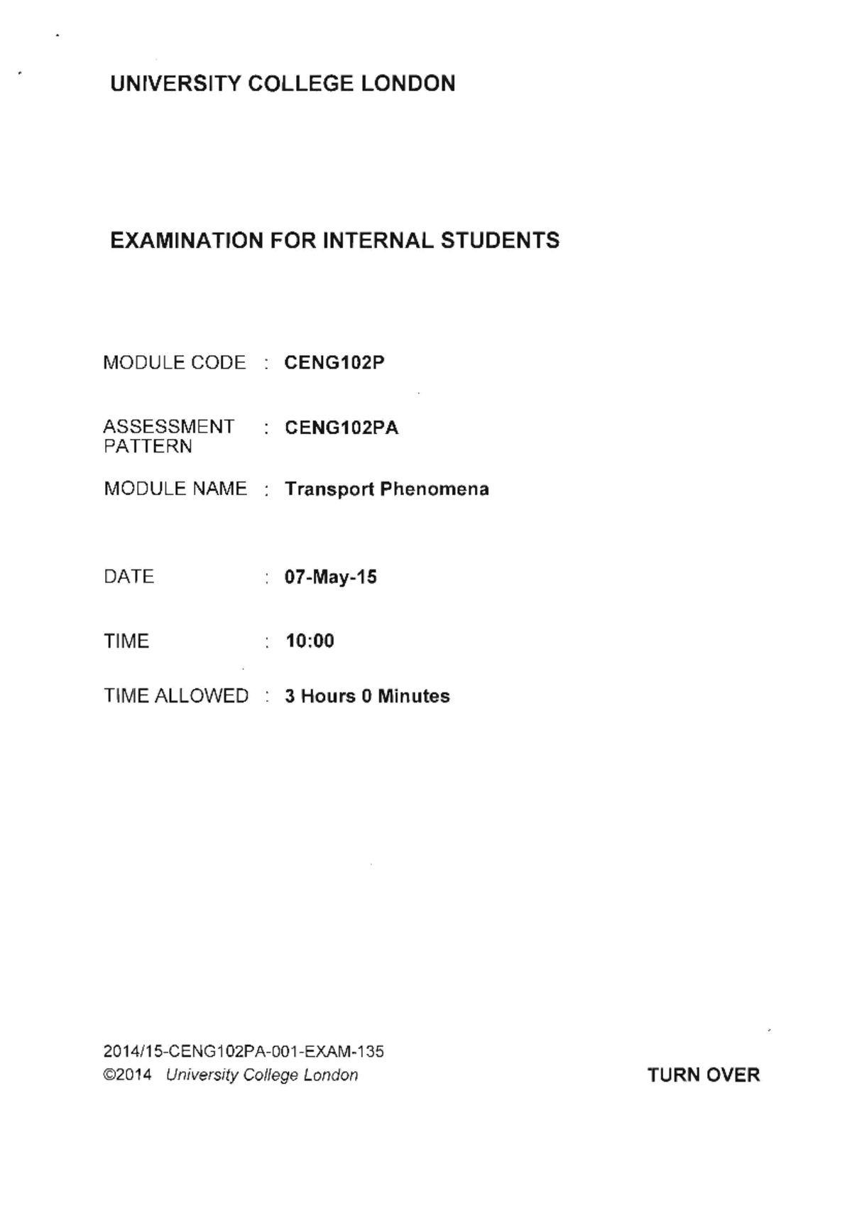 Exam 7 May 2015, questions - UNIVERSITY COLLEGE LONDON EXAMINATION FOR INTERNAL STUDENTS MODULE ...