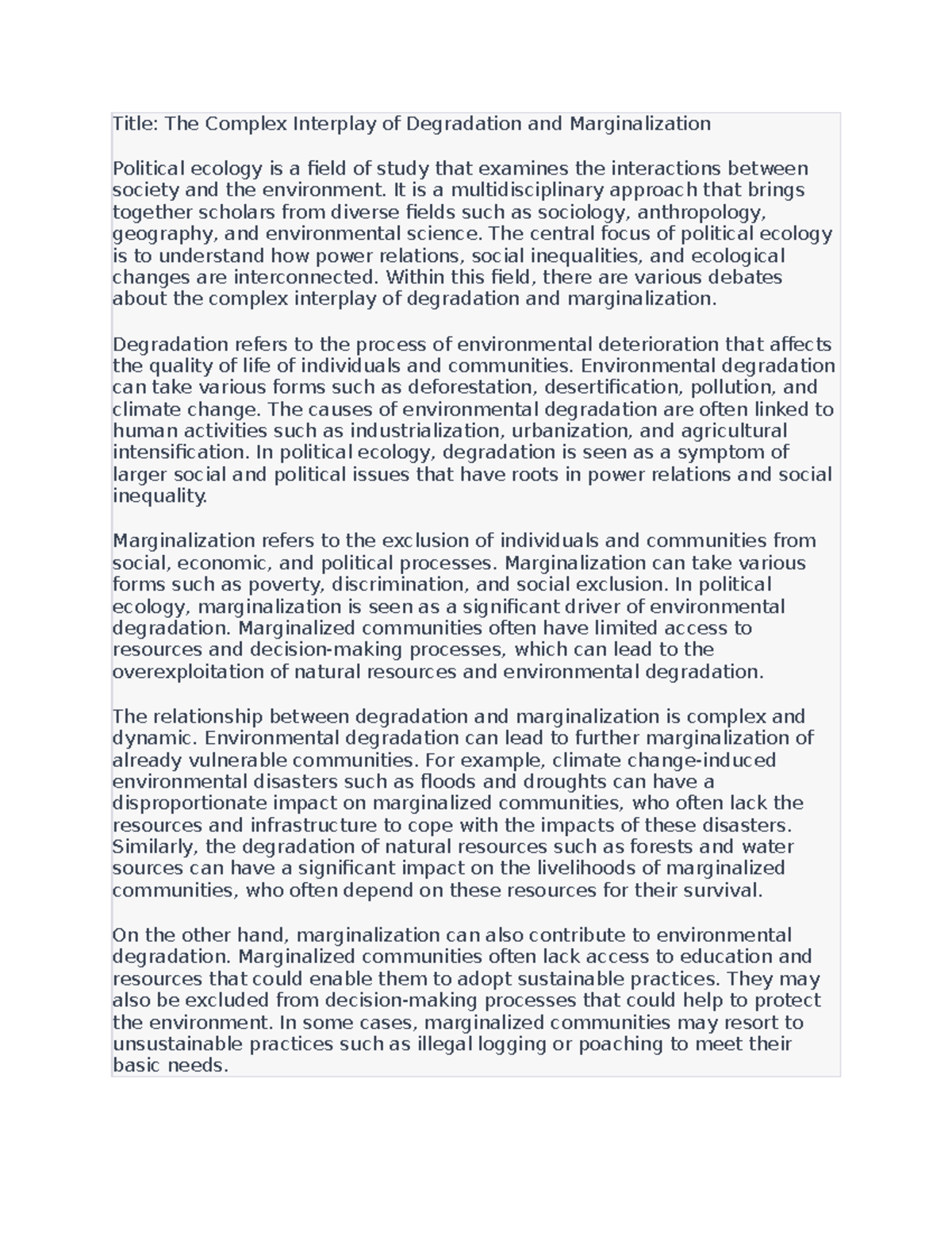 The Complex Interplay of Degradation and Marginalization - It is a ...