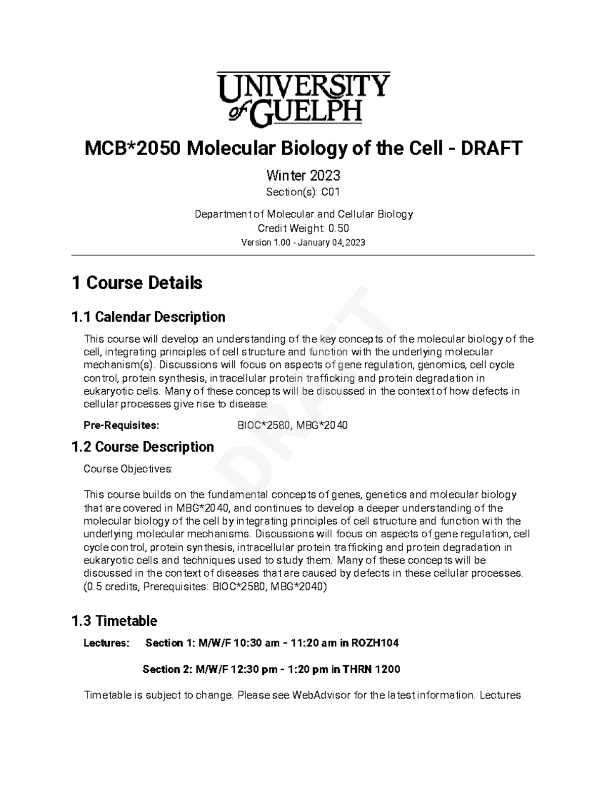 W23 MCB 2050 Course Outline - MCB*2050 Molecular Biology of the Cell ...