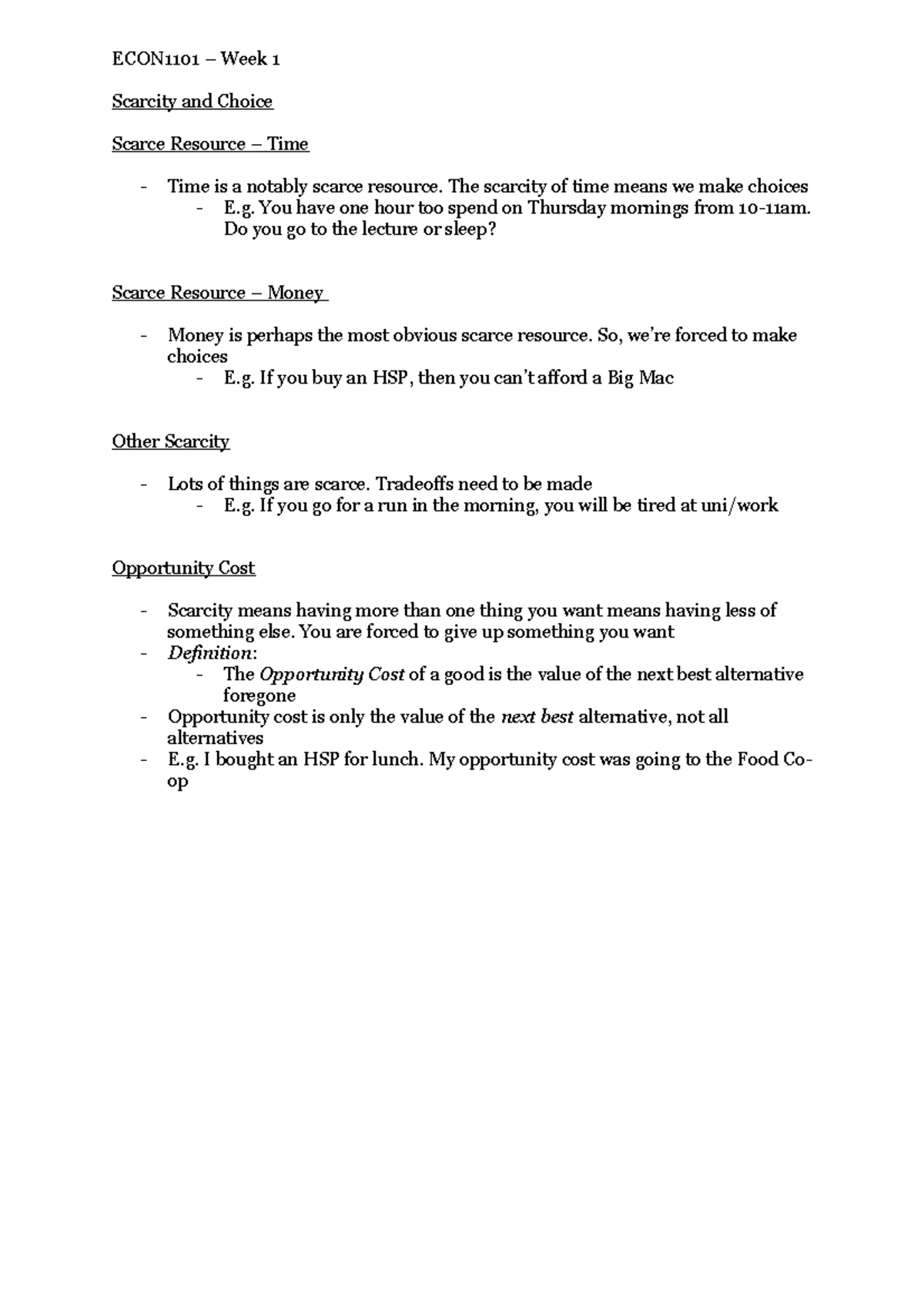 Week 1 Notes - Scarcity and Choice Scarce Resource – Time Time is a ...
