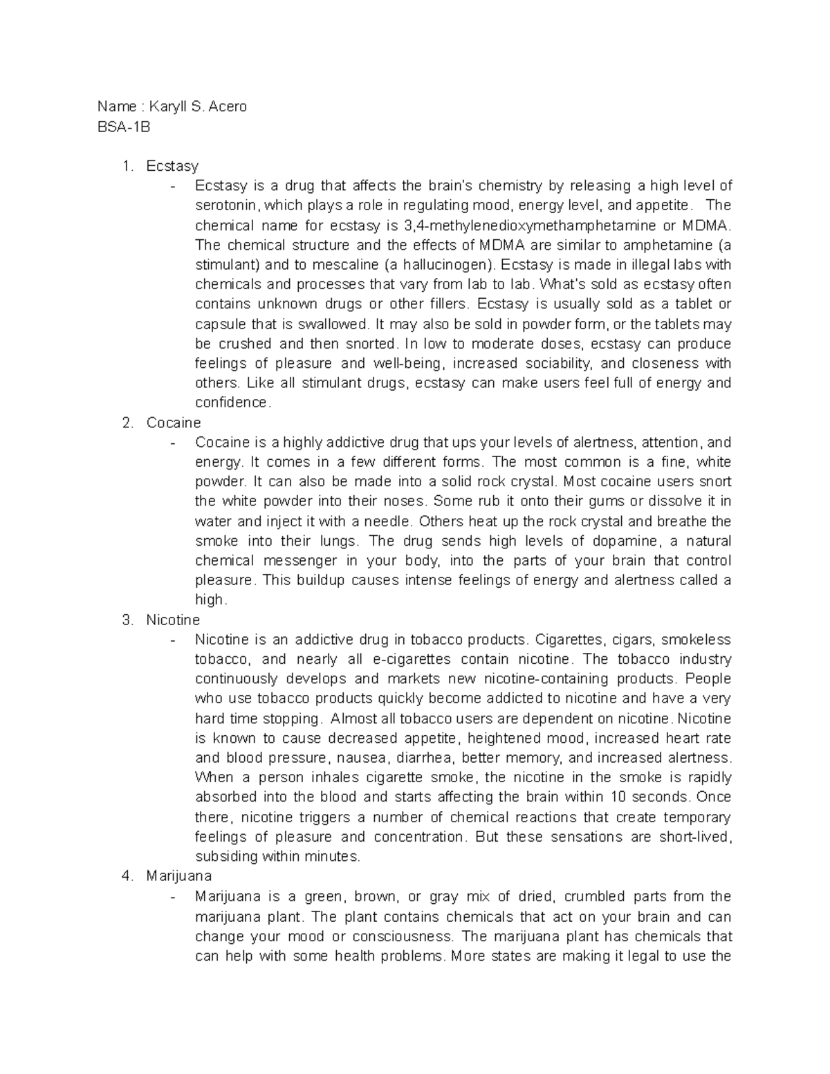 Drug awareness - NSTP - Name : Karyll S. Acero BSA-1B Ecstasy Ecstasy ...