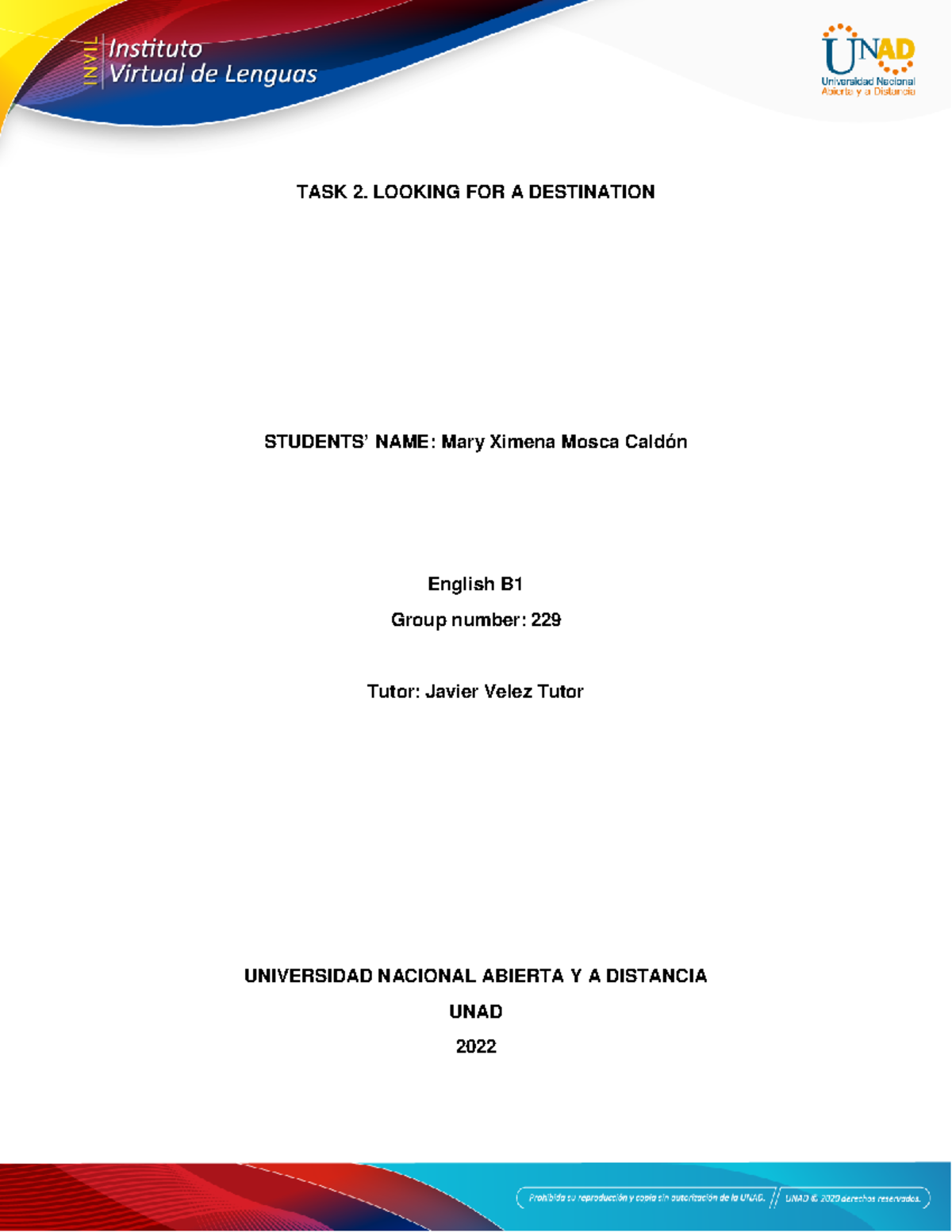 Annex 2, 3 - Template Looking for a destination Mary Mosca - TASK 2 ...