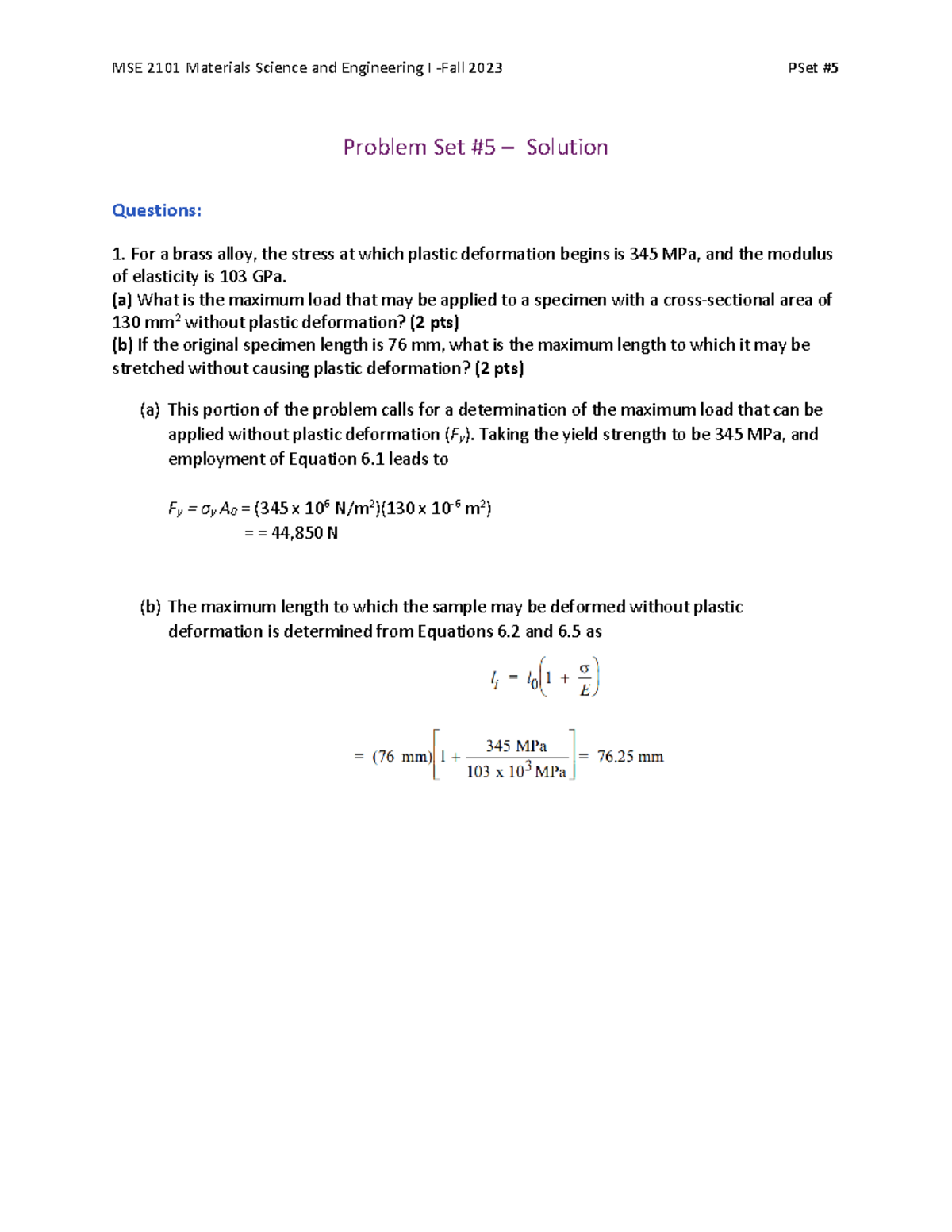 Set 5 - homework - Problem Set # 5 – Solution Questions: For a brass alloy, the stress at which ...