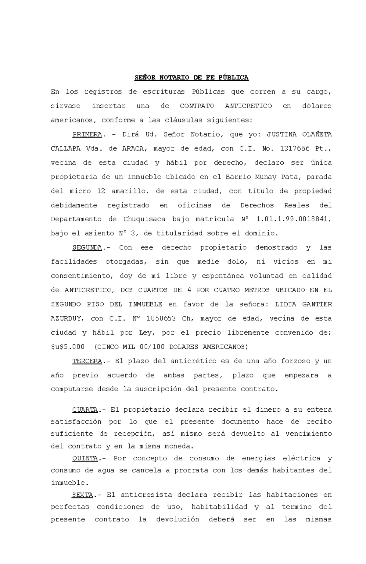 Anticretico - Apuntes - SEÑOR NOTARIO DE FE PÚBLICA En los registros de ...