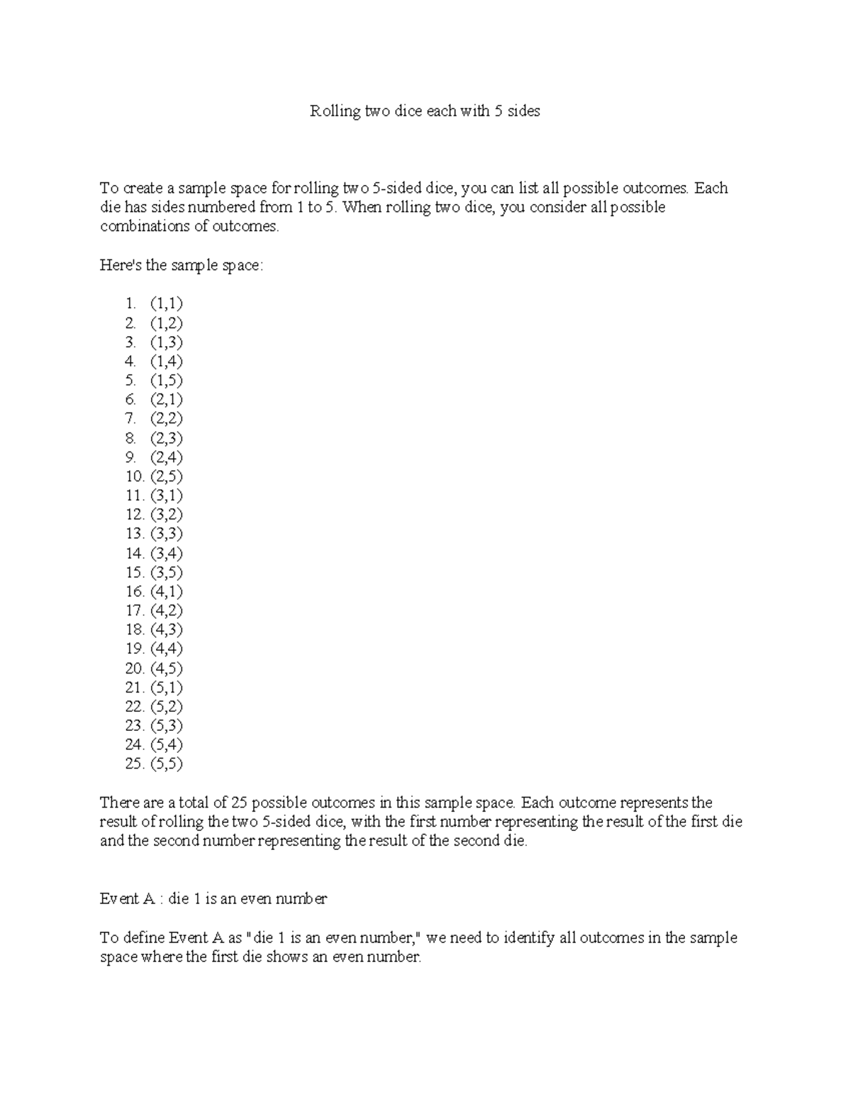 Rolling two dice - Summary Introduction to Applied Statistics. - Rolling two dice each with 5 ...