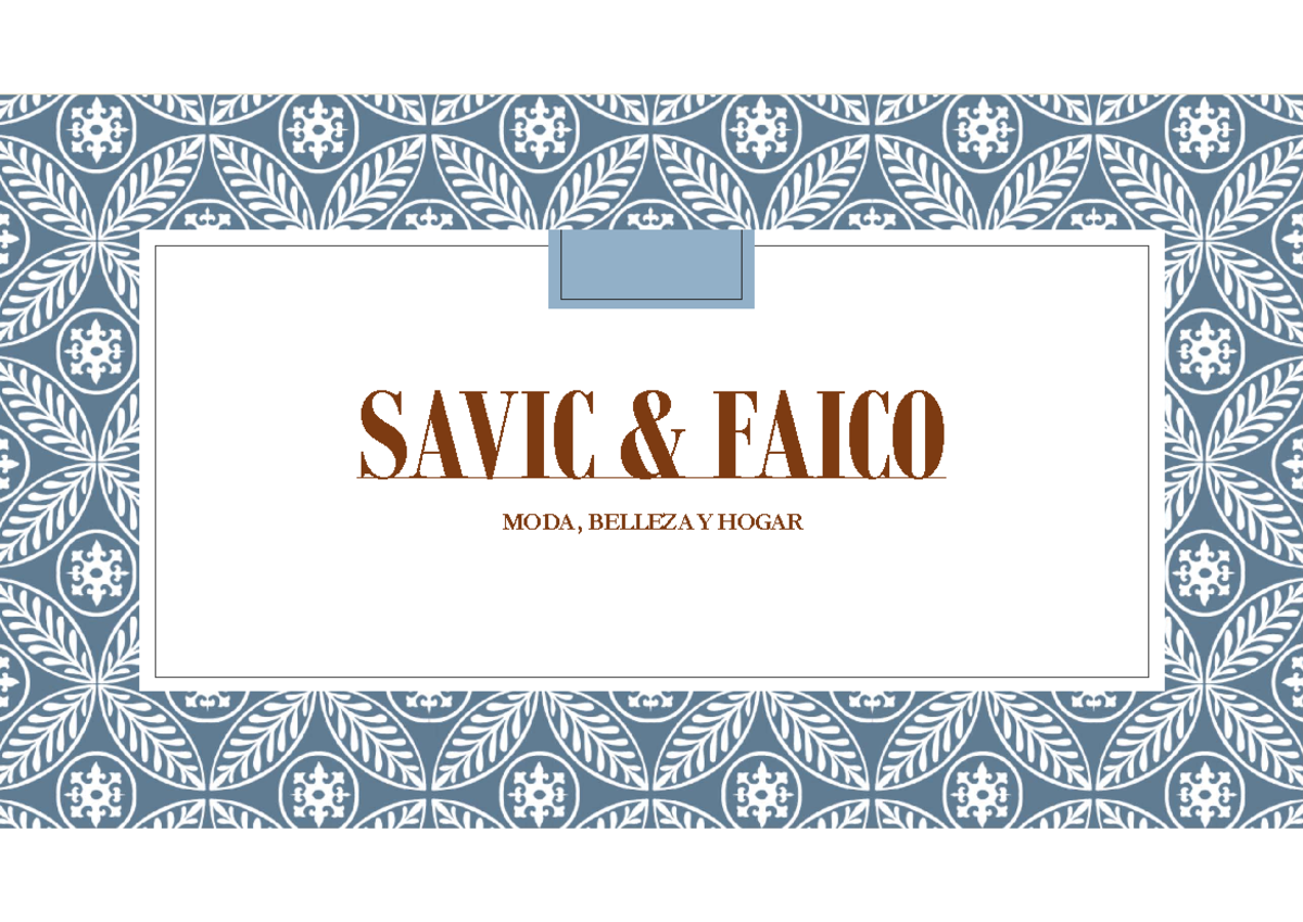 Savic & faico - Su ayuda - SAVIC & FAICO MODA , BELLEZA Y HOGAR Savic ...