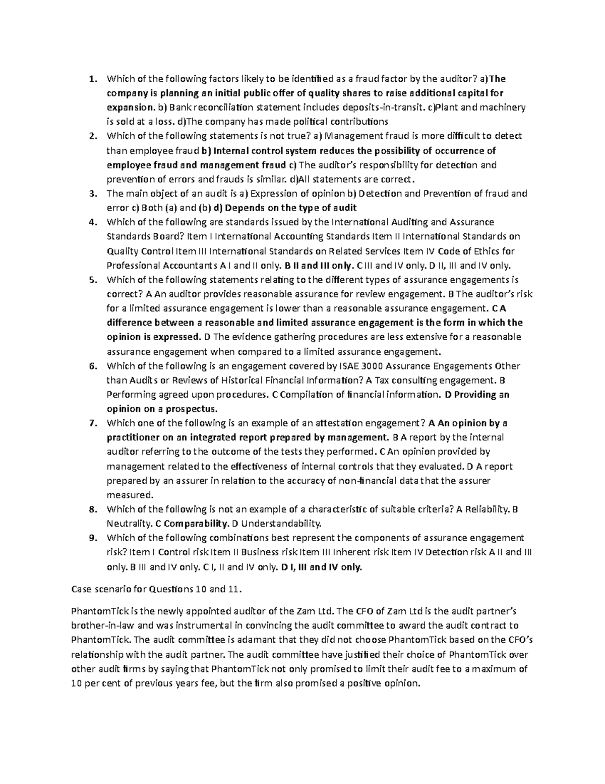 Audit question 2 - Which of the following factors likely to be ...