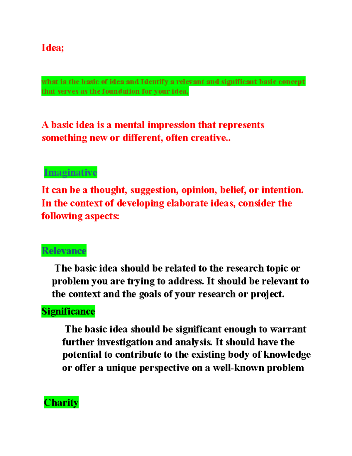 IDEA OR Creation - Idea; what ia the basic of idea and Identify a ...