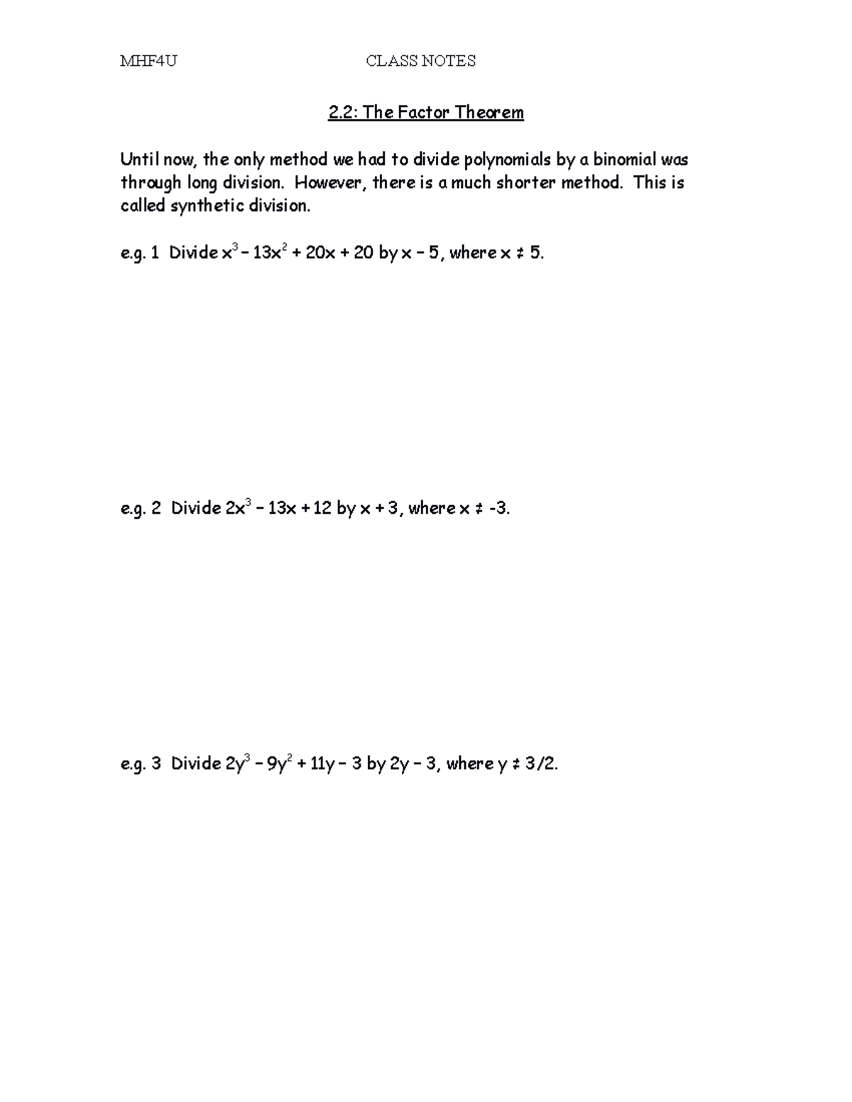 2.2 Factor Theorem - MHF4U CLASS NOTES 2: The Factor Theorem Until now ...