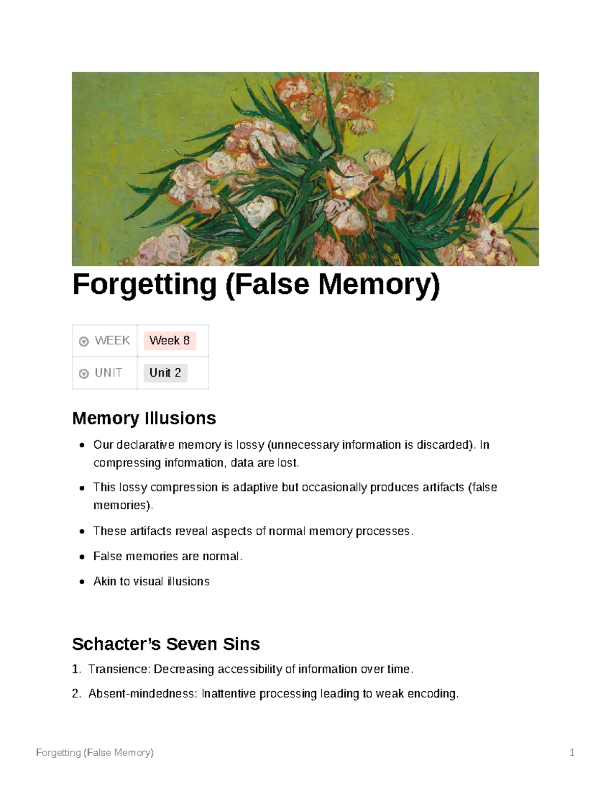 Forgetting (False Memory) - In compressing information, data are lost ...