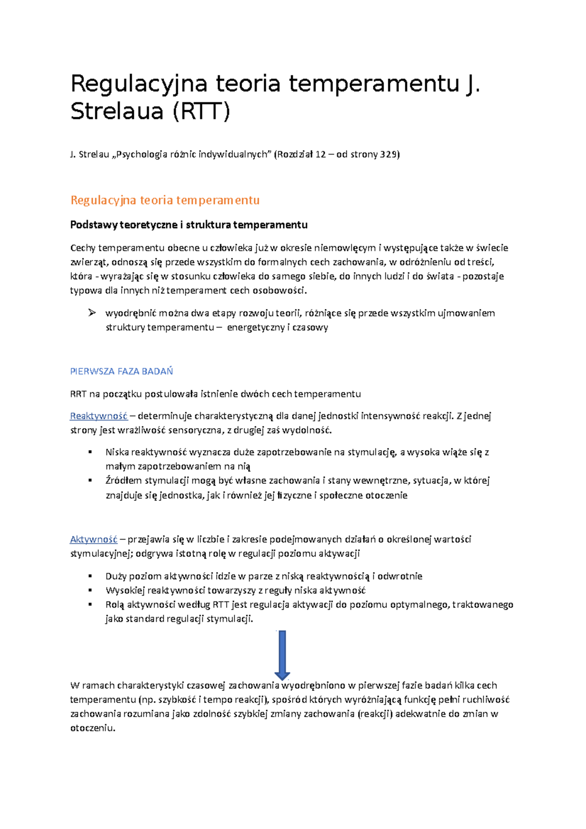 Notatki z literatury 3 - PRI - Regulacyjna teoria temperamentu J. Strelaua (RTT) J. Strelau ...