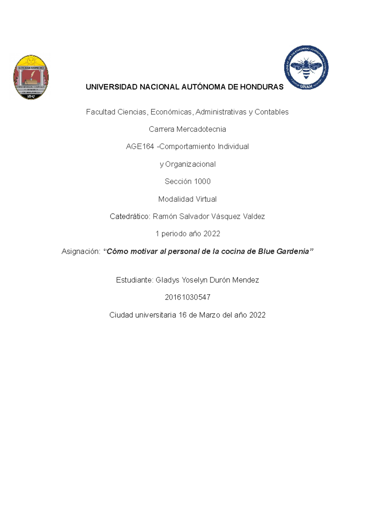 Caso 5 - jdjk - UNIVERSIDAD NACIONAL AUTÓNOMA DE HONDURAS Facultad ...