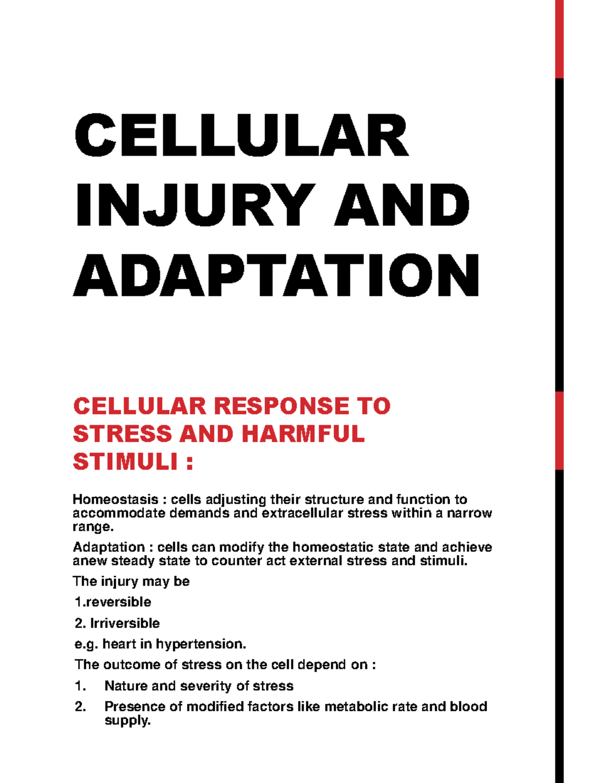 Cellular Injury AND Adaptation - CELLULAR INJURY AND ADAPTATION ...