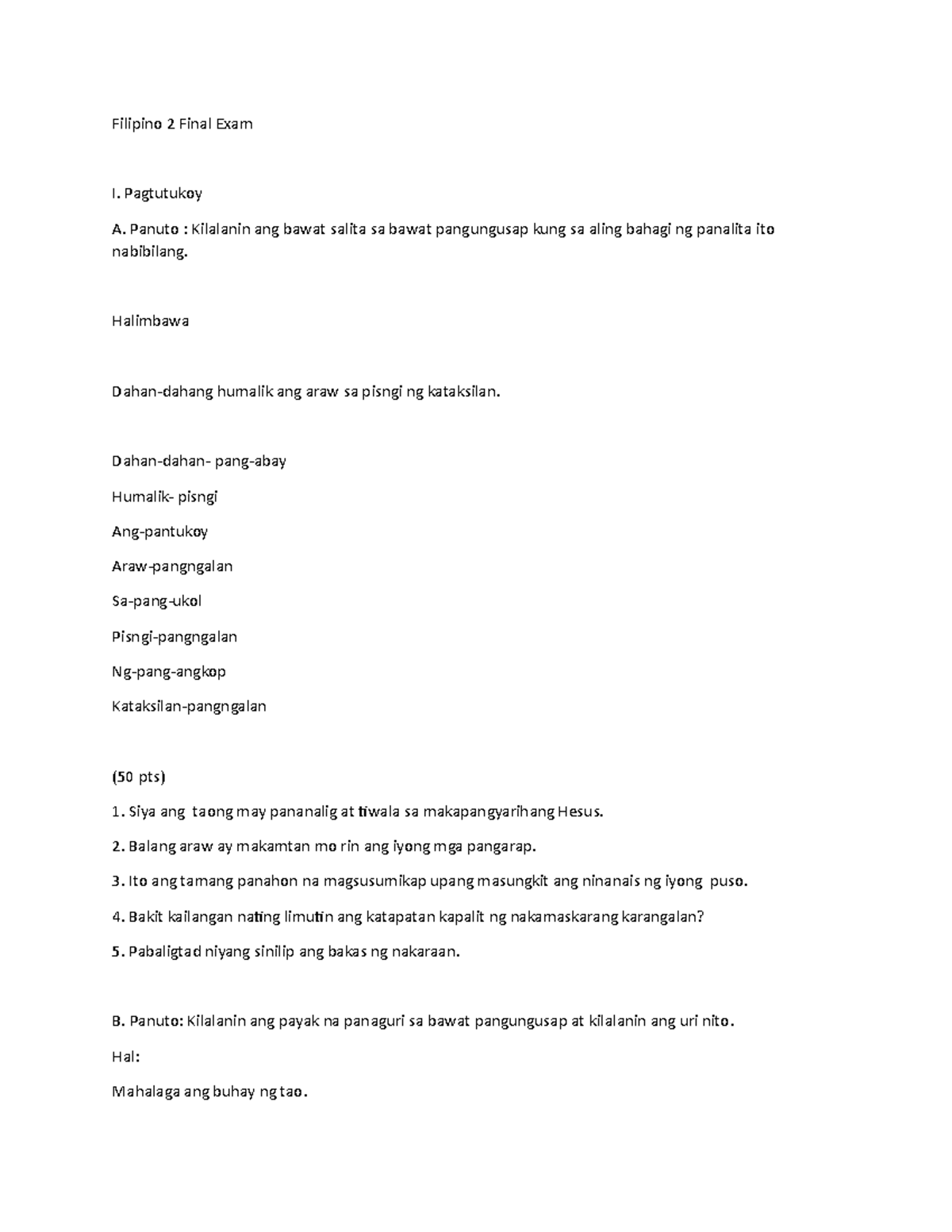 Filipino final - Filipino 2 Final Exam I. Pagtutukoy A. Panuto ...