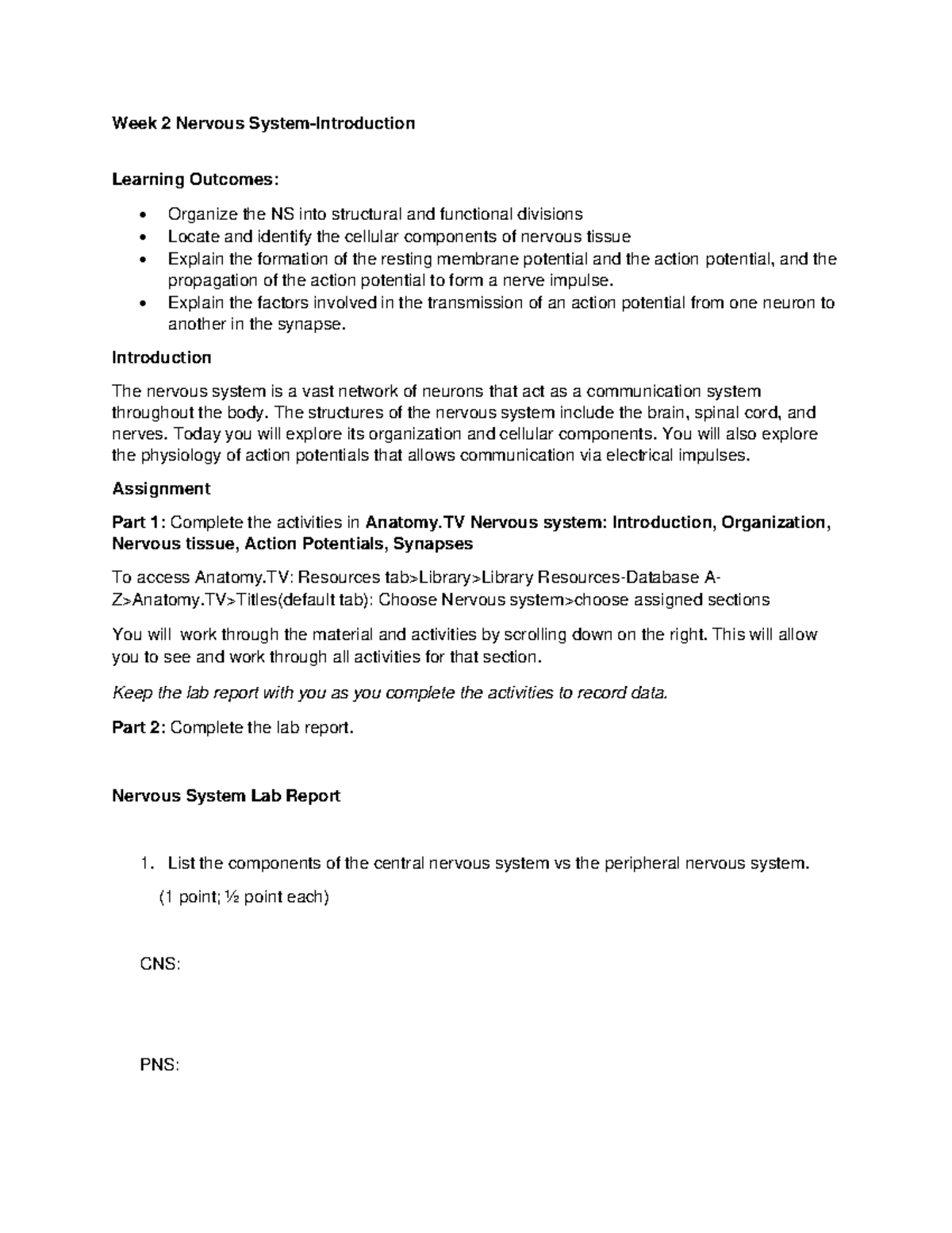BIO252 W2 Nervous System Introduction - Week 2 Nervous System-Introduction Learning Outcomes ...