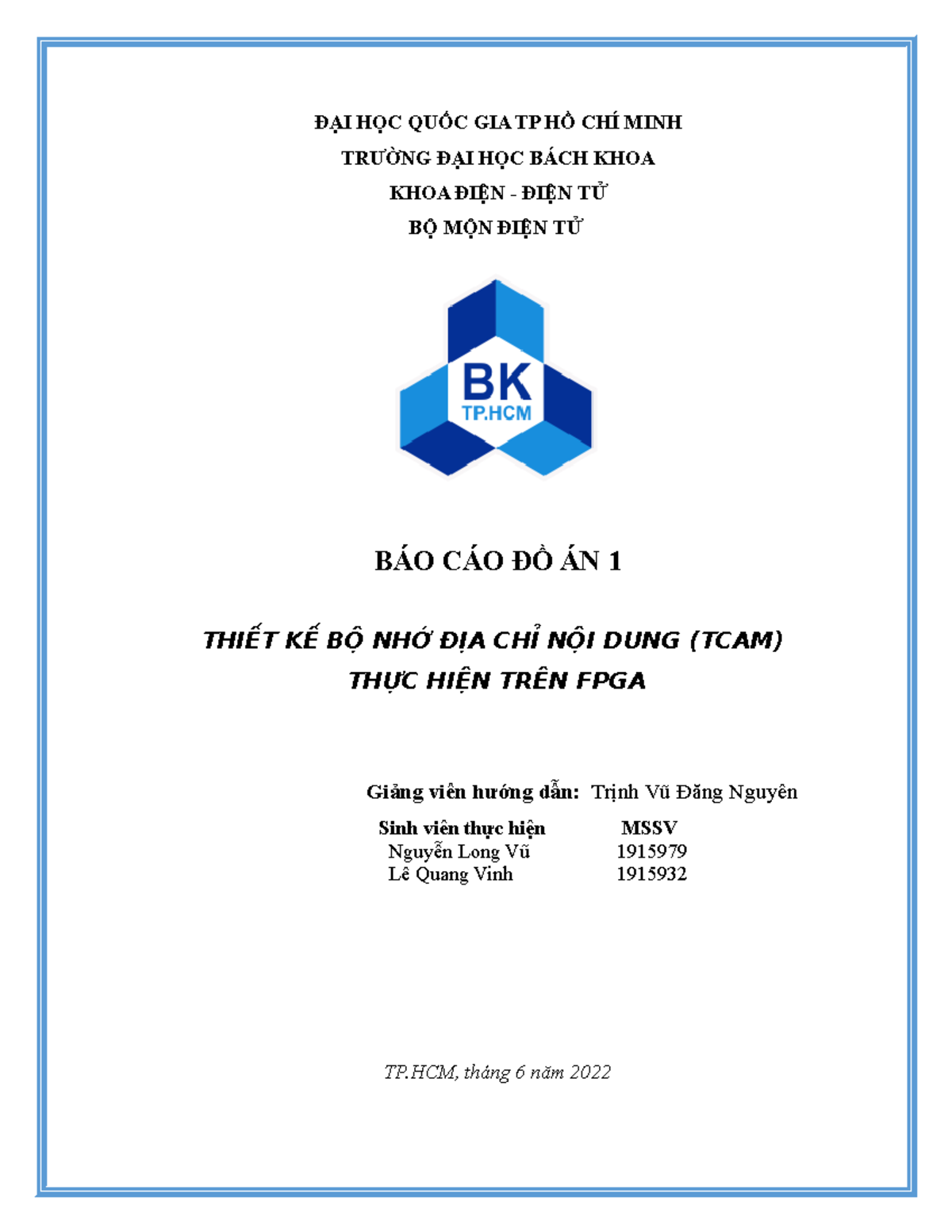 Báo cáo đồ án 1 - qqqq - ĐẠI HỌC QUỐC GIA TP HỒ CHÍ MINH TRƯỜNG ĐẠI HỌC ...