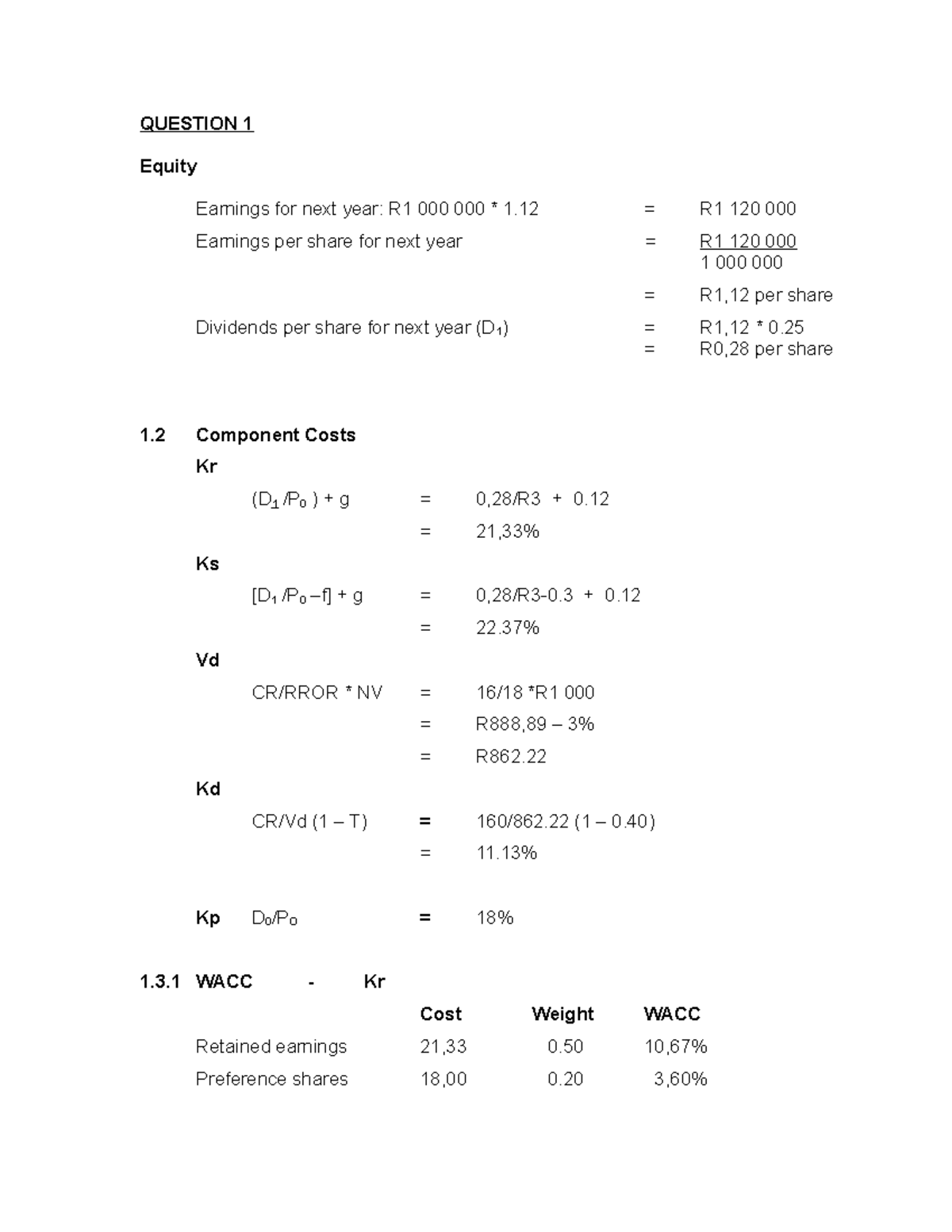 Tutorial Solutions - QUESTION 1 Equity Earnings for next year: R1 000 ...