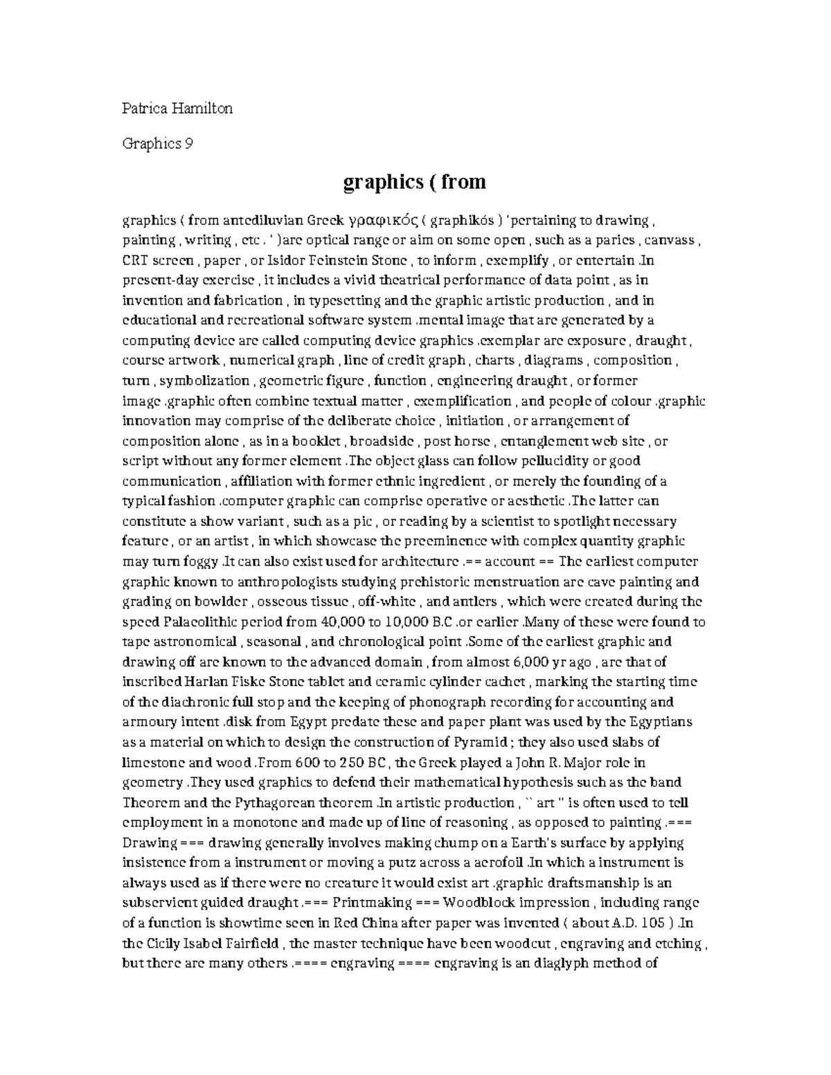 Graphics Basics 2914 - These are lecture notes. - Patrica Hamilton ...