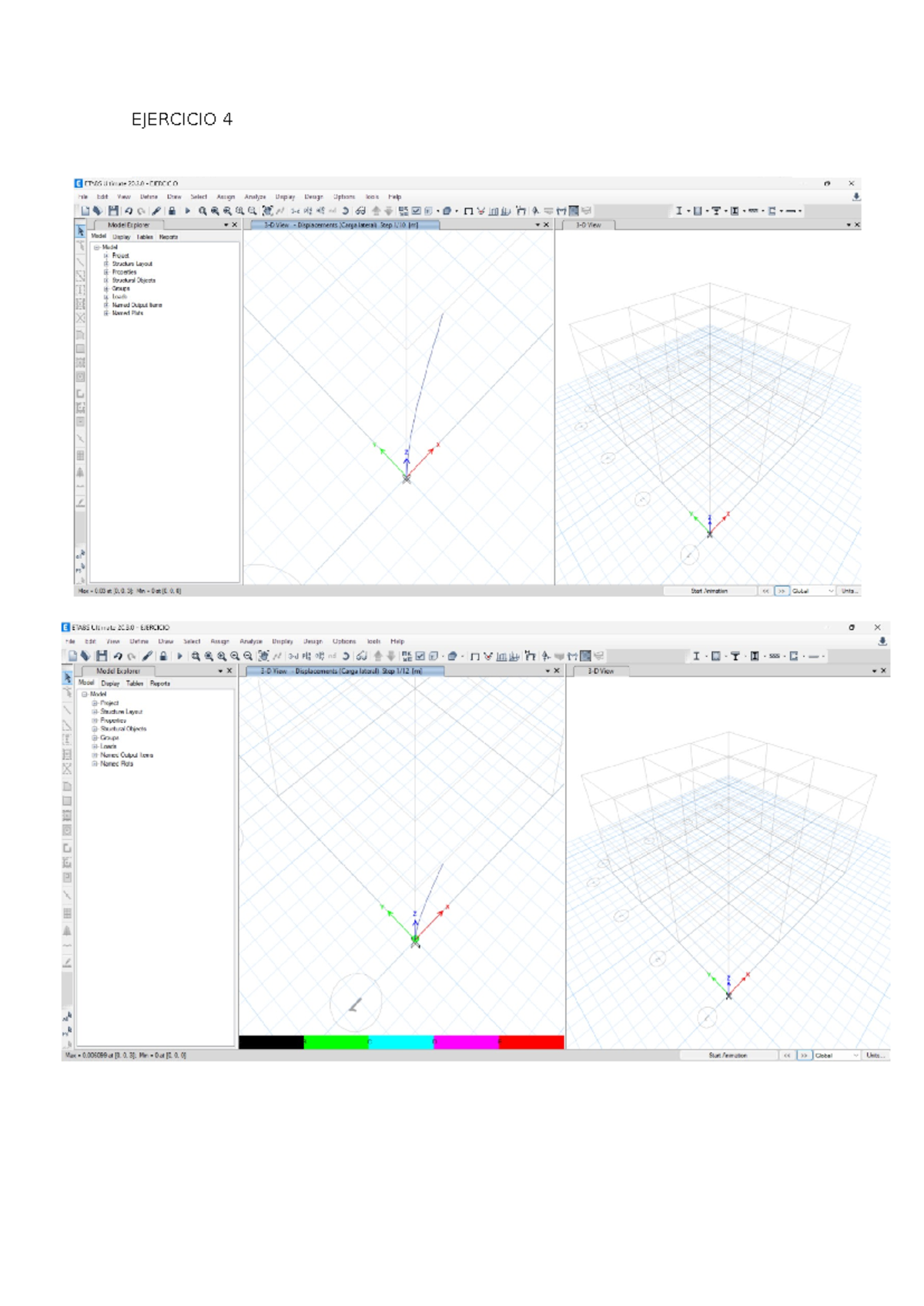 Ejercicio 4 - good - EJERCICIO 4 E ETABS Ultimate 20.3 EJERCICIO X File Edit View Define Draw ...