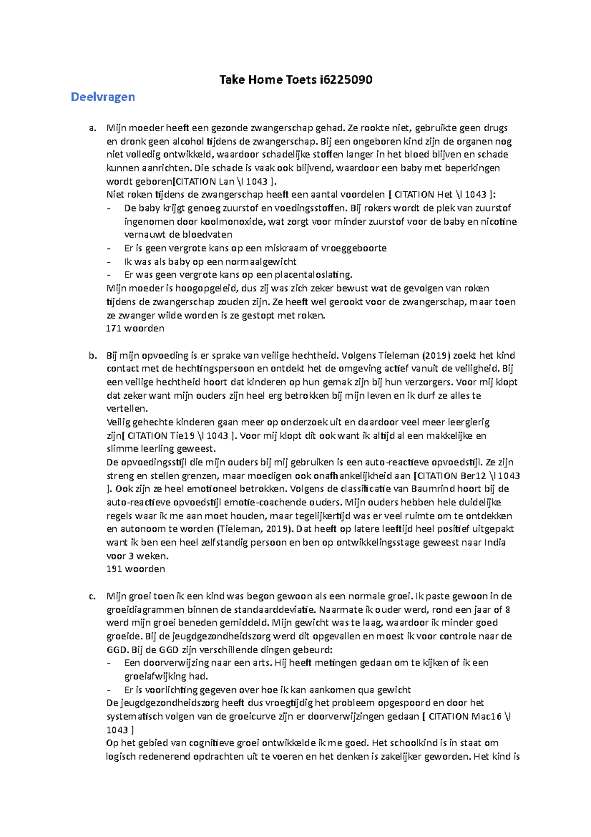 Take Home Toets - Cijfer: 8,1 - Take Home Toets i6225090 Deelvragen a ...