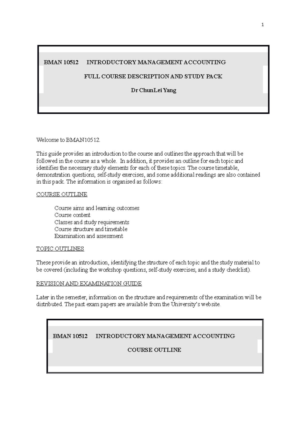 IMA Study guide - Welcome to BMAN10512. This guide provides an introduction to the course and ...