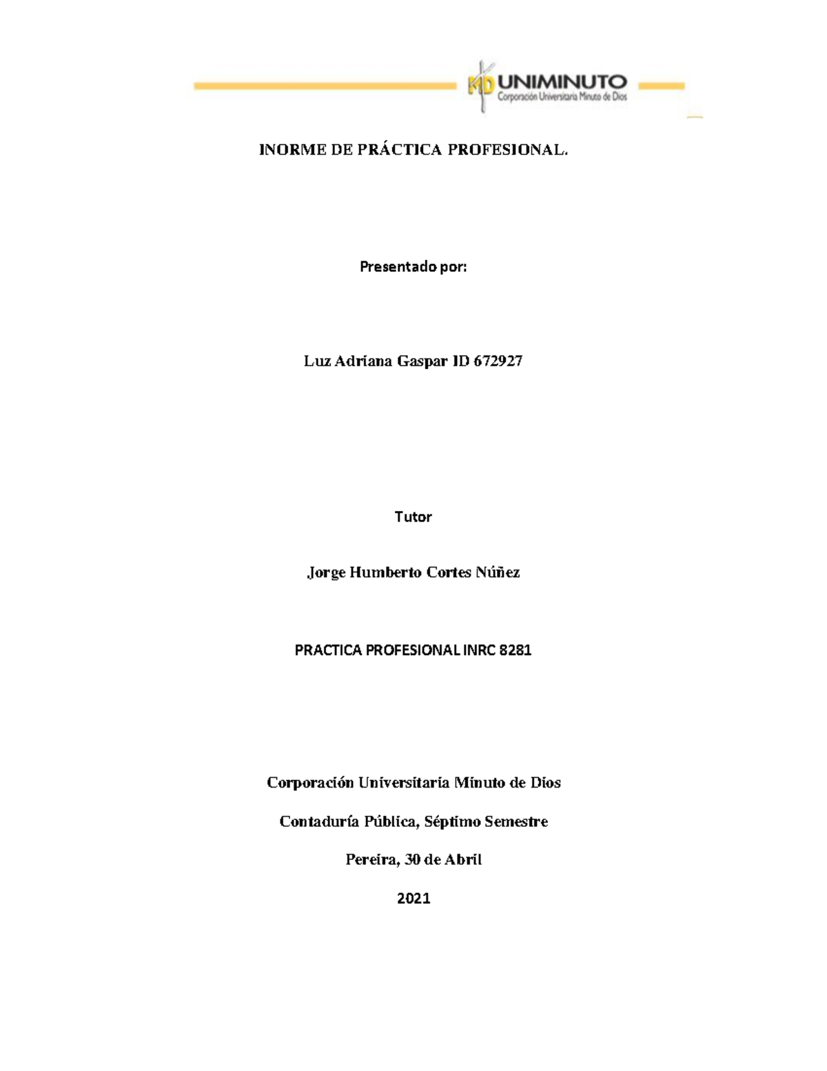 Informe De Practica Profesional I Inorme De Práctica Profesional