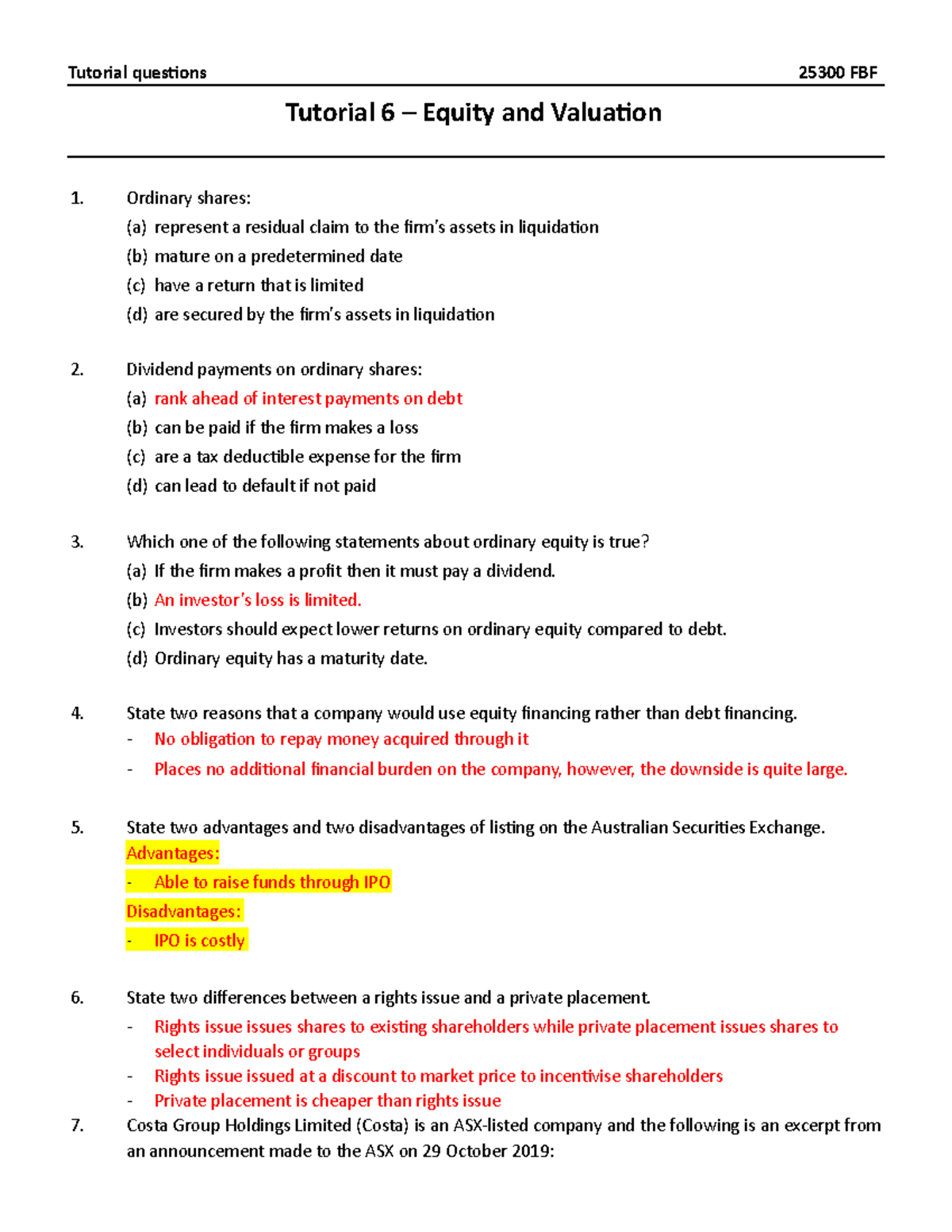 ICQ6 - Tutorial questions 25300 FBF Tutorial 6 – Equity and Valuation Ordinary shares: (a ...