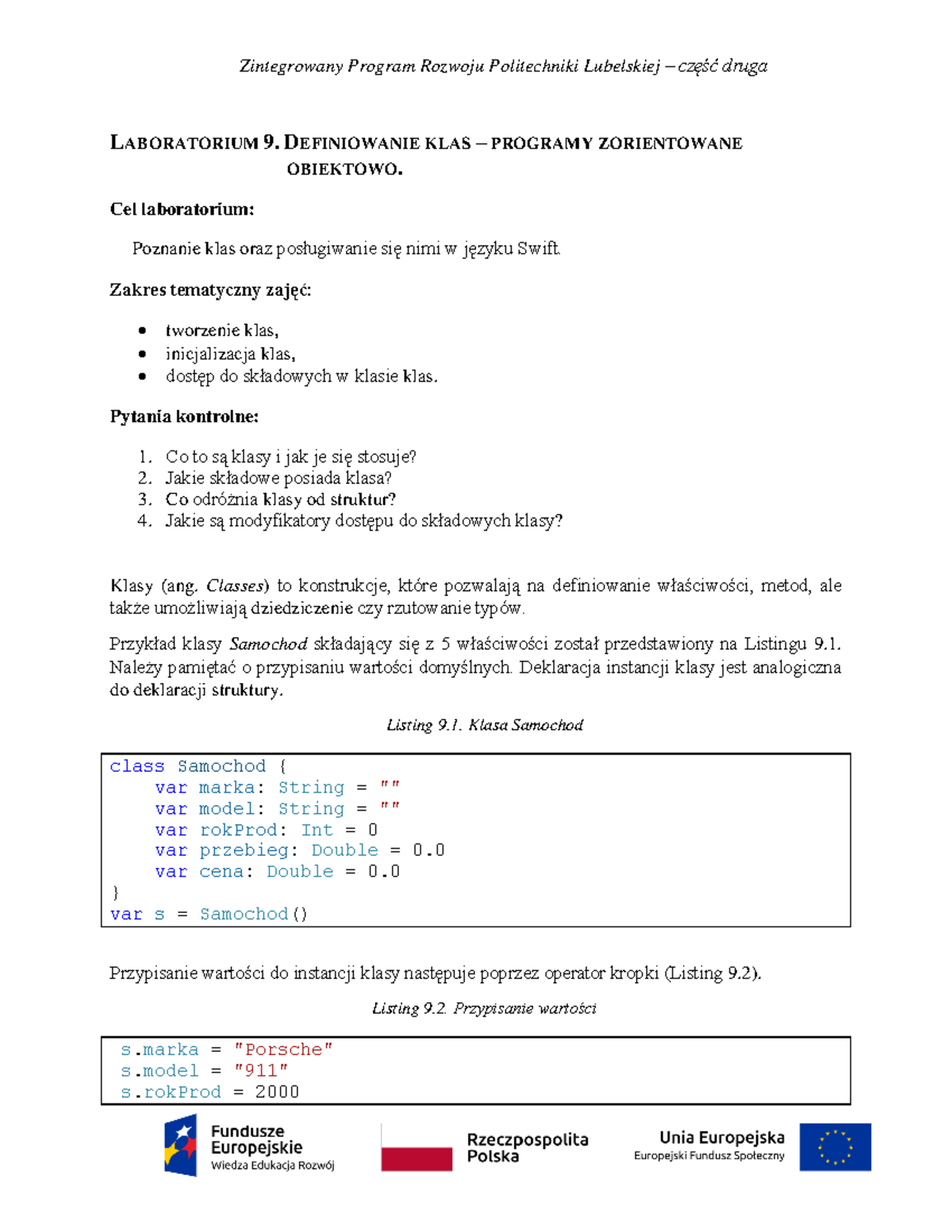 Swift Lab9 - LABORATORIUM 9. DEFINIOWANIE KLAS – PROGRAMY ZORIENTOWANE ...