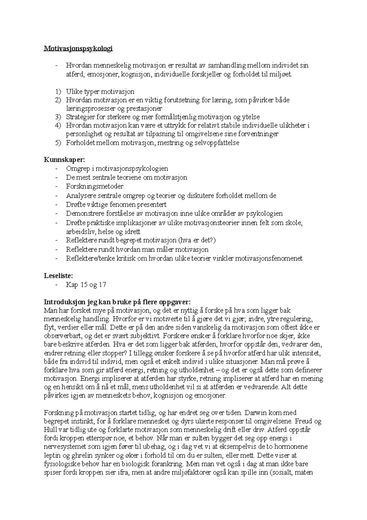 Psyk109-Motivasjonspykologi - Motivasjonspsykologi Hvordan menneskelig motivasjon er resultat av ...