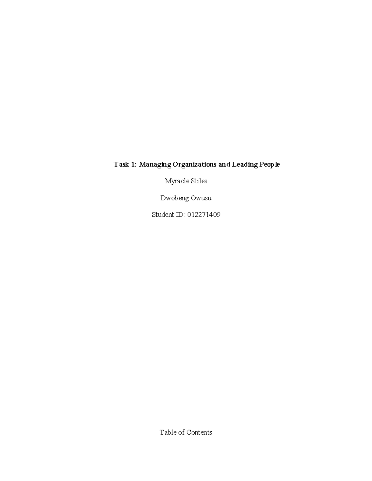 WGU-C200 Task 1- Managing Orgs and Leading People - Myracle Stiles ...