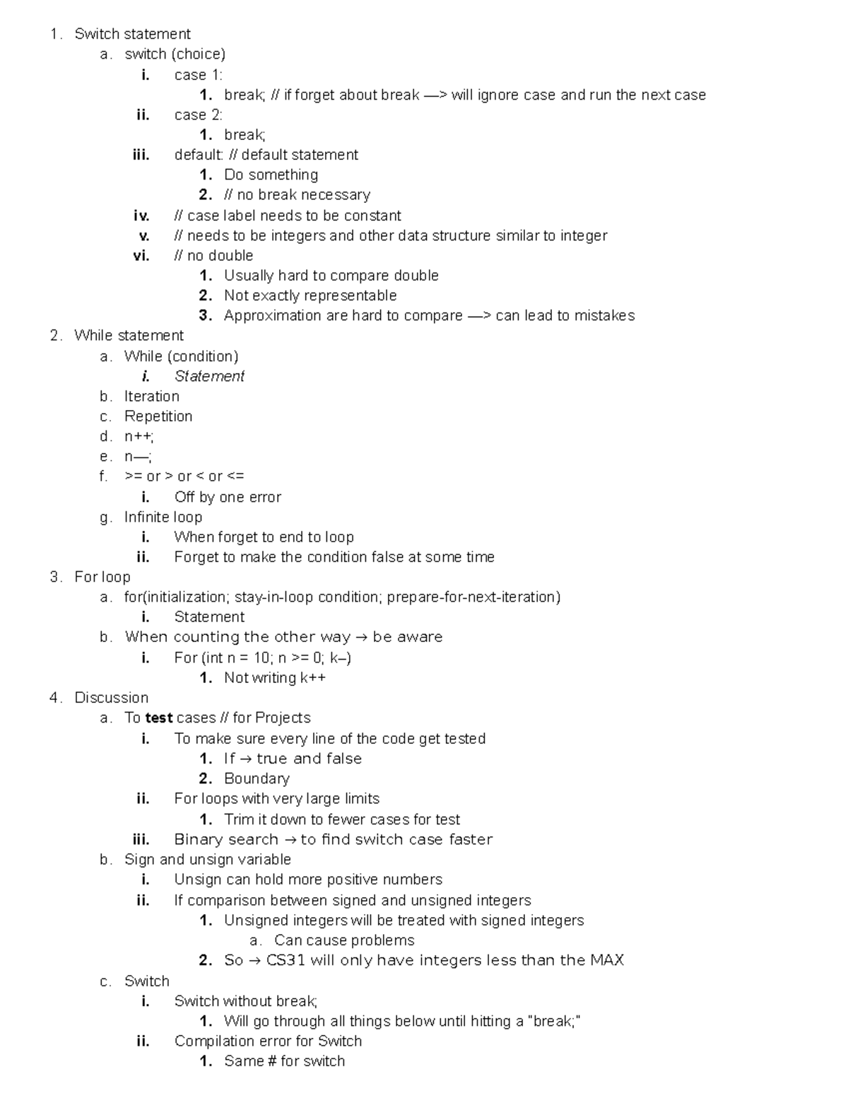 CS 31 Notes Week3 - Switch statement a. switch (choice) i. case 1: 1 ...