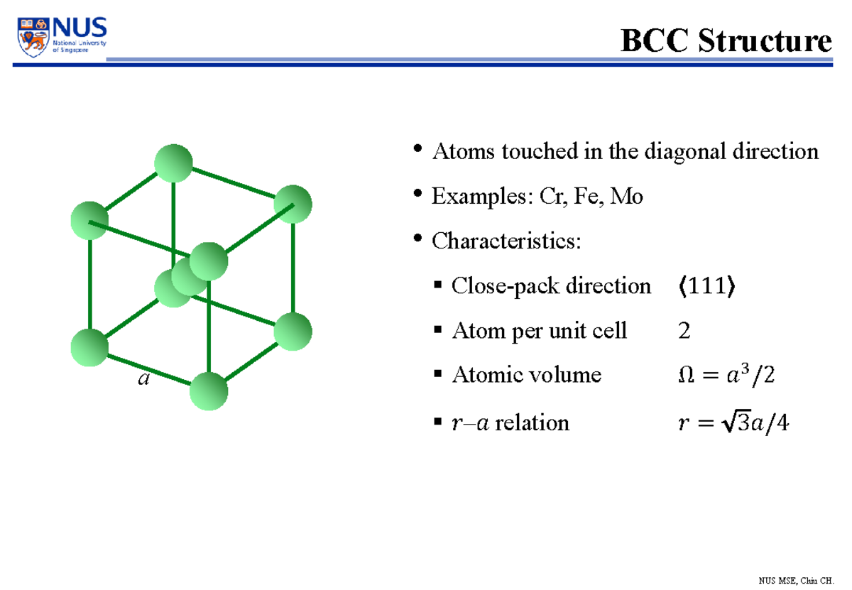 Atomic structure - Lecture notes 3 - BCC Structure a • Atoms touched in ...