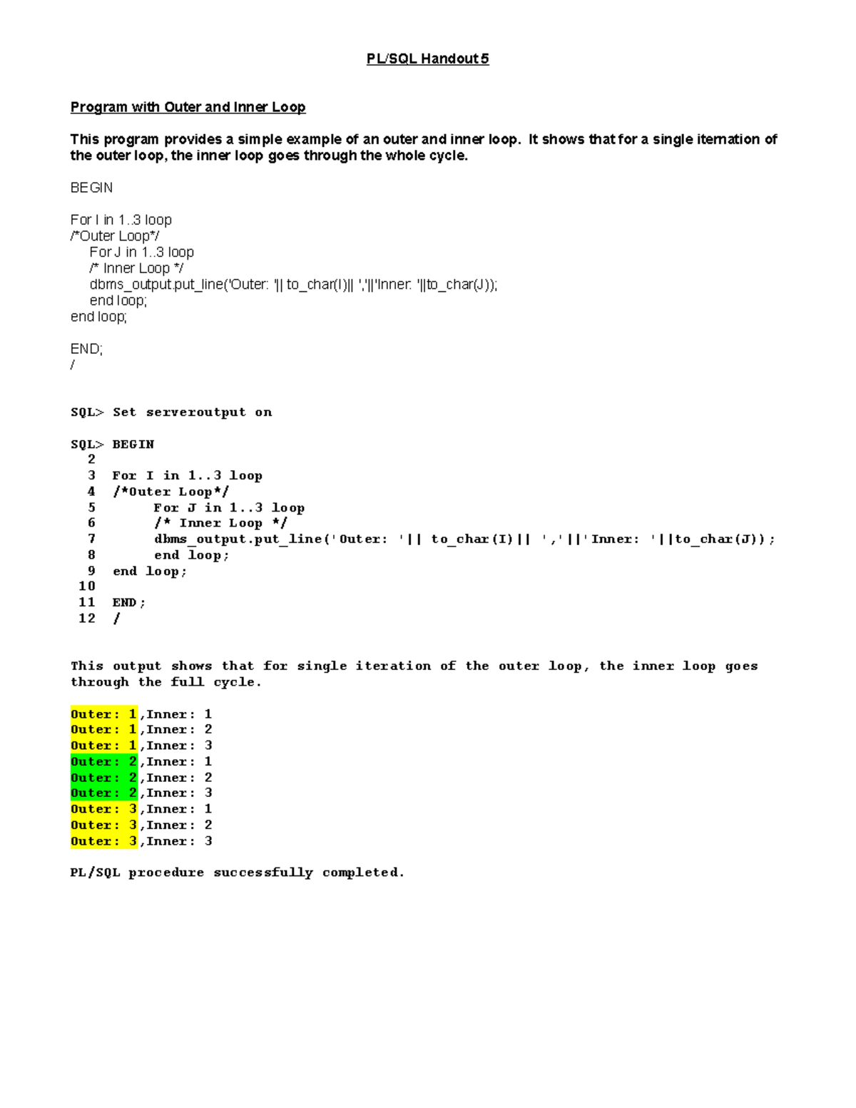 Advance database Handout 5 basics of PLSQL - PL/SQL Handout 5 Program with Outer and Inner Loop ...