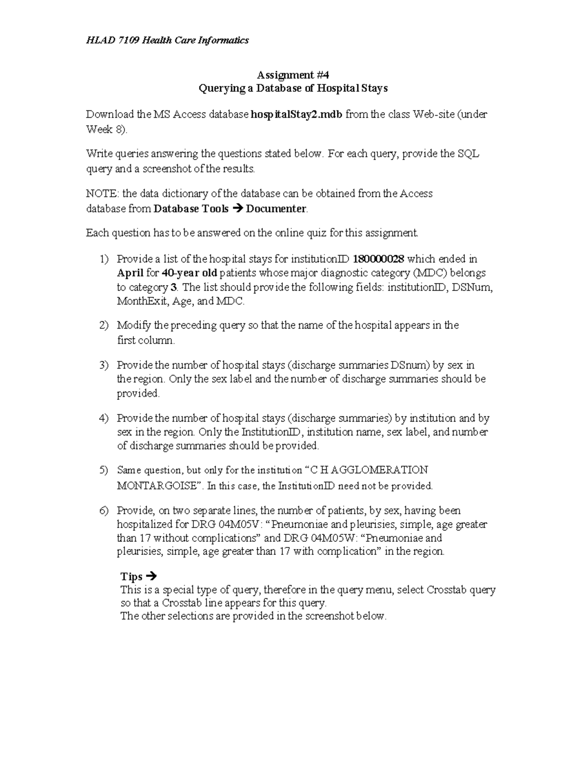 Assignment 4 - these are practice materials for the course - Assignment # Querying a Database of ...