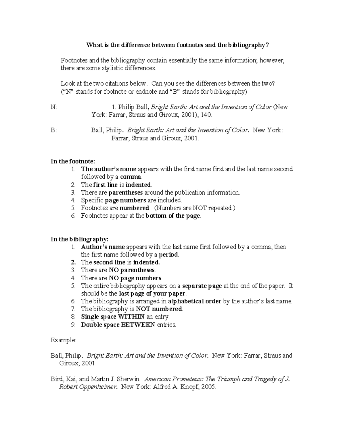 What is the difference between footnotes and the bibliography - Look at ...