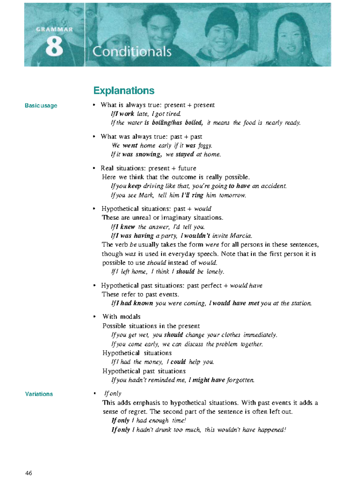 Practice on Conditionals - Explanations Basic usage Variations What is ...
