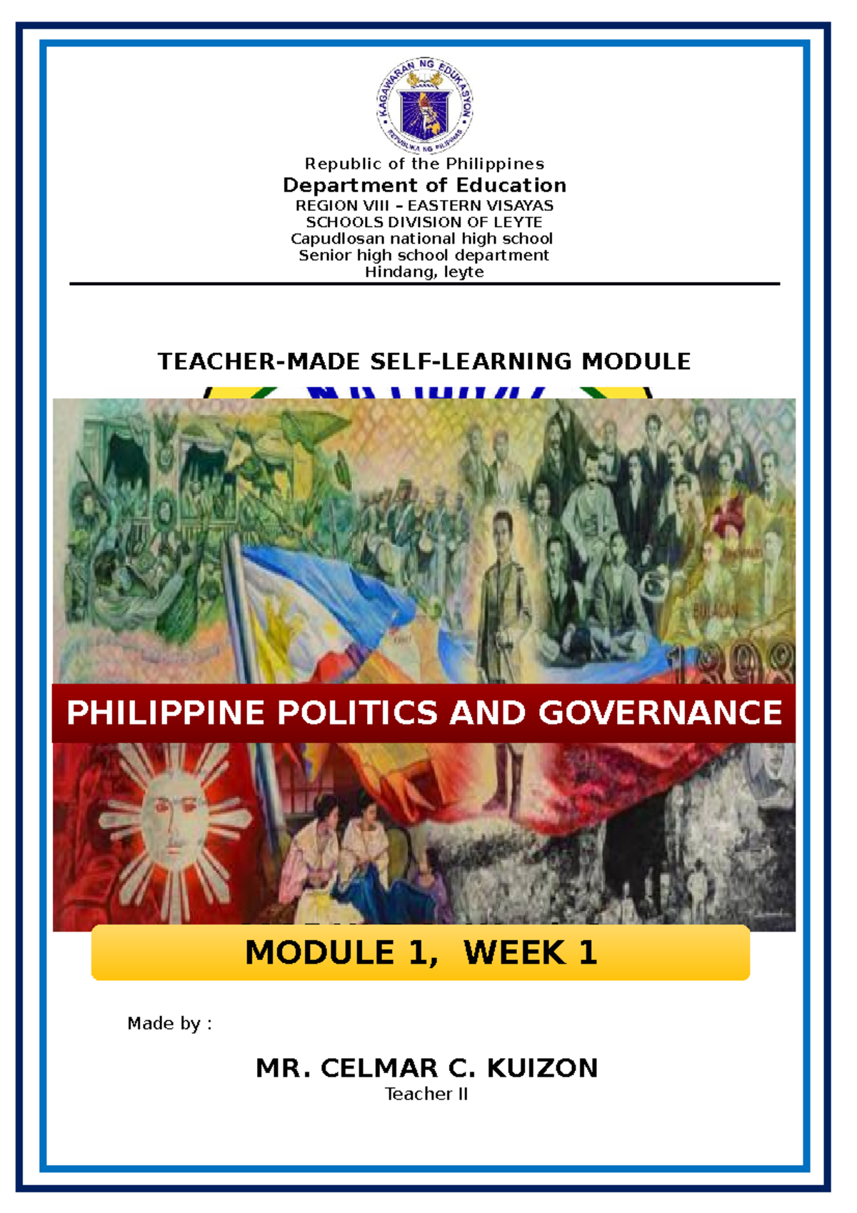 Pol Sci Module 1 - sample - MODULE 1 Week 1 Made by : MR. CELMAR C. KUIZON Teacher II Republic ...