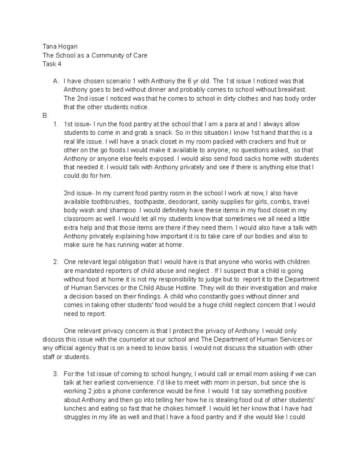 D090 Task 4- Task 4 - Tana Hogan The School as a Community of Care Task ...