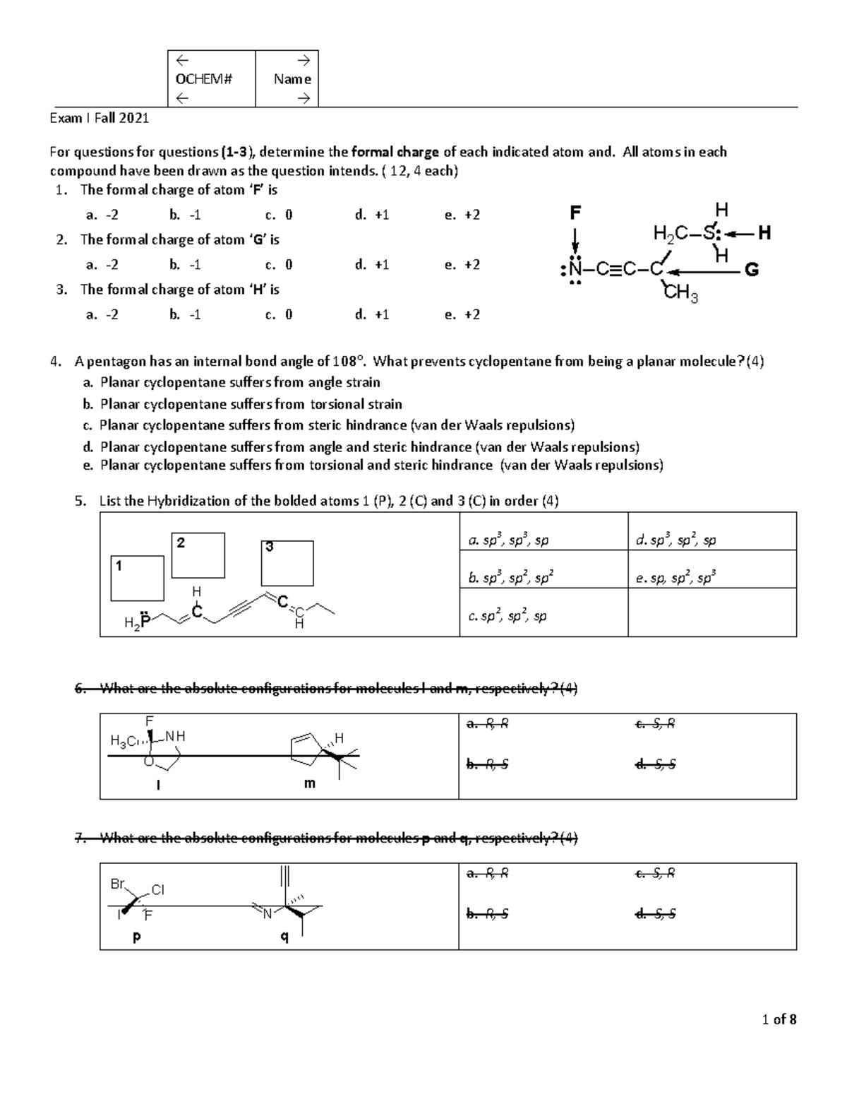 Sample exam for fall 2022 - ← OCHEM# ← → Name → Exam I Fall 20 21 For questions for questions (1 ...