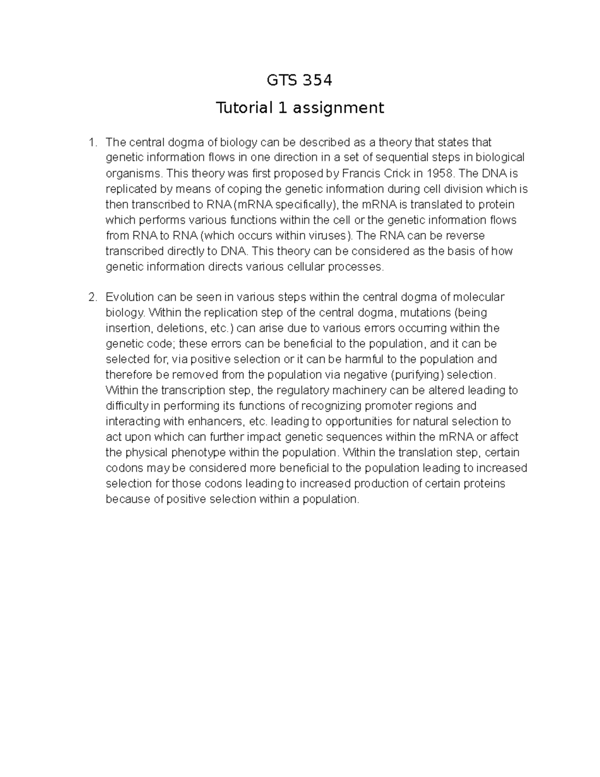 GTS 354 (Tut 1 assignment) - GTS 354 Tutorial 1 assignment 1. The central dogma of biology can ...
