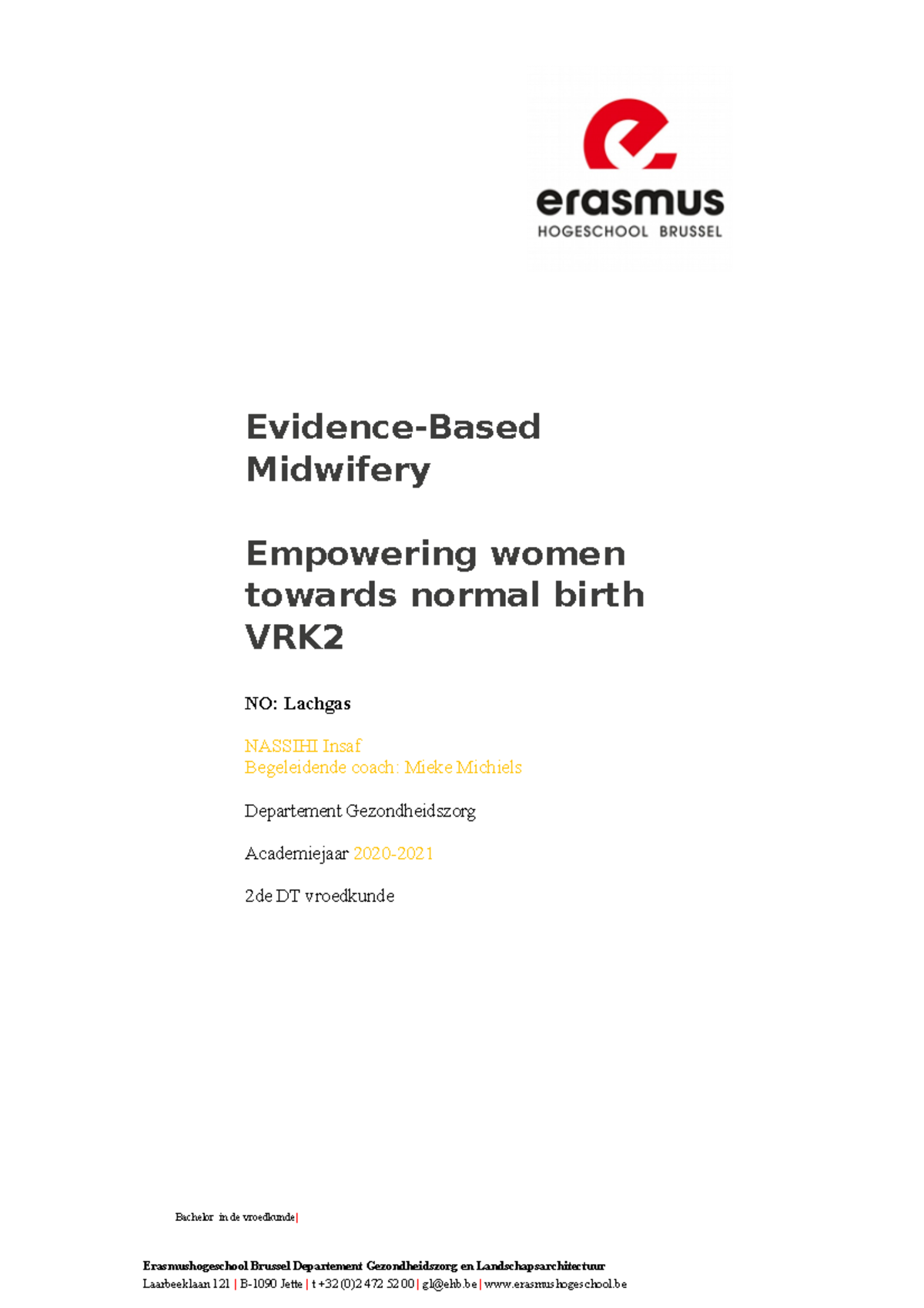 Tweede zittijd EBM - ebm - 1 Evidence-Based Midwifery Empowering women ...