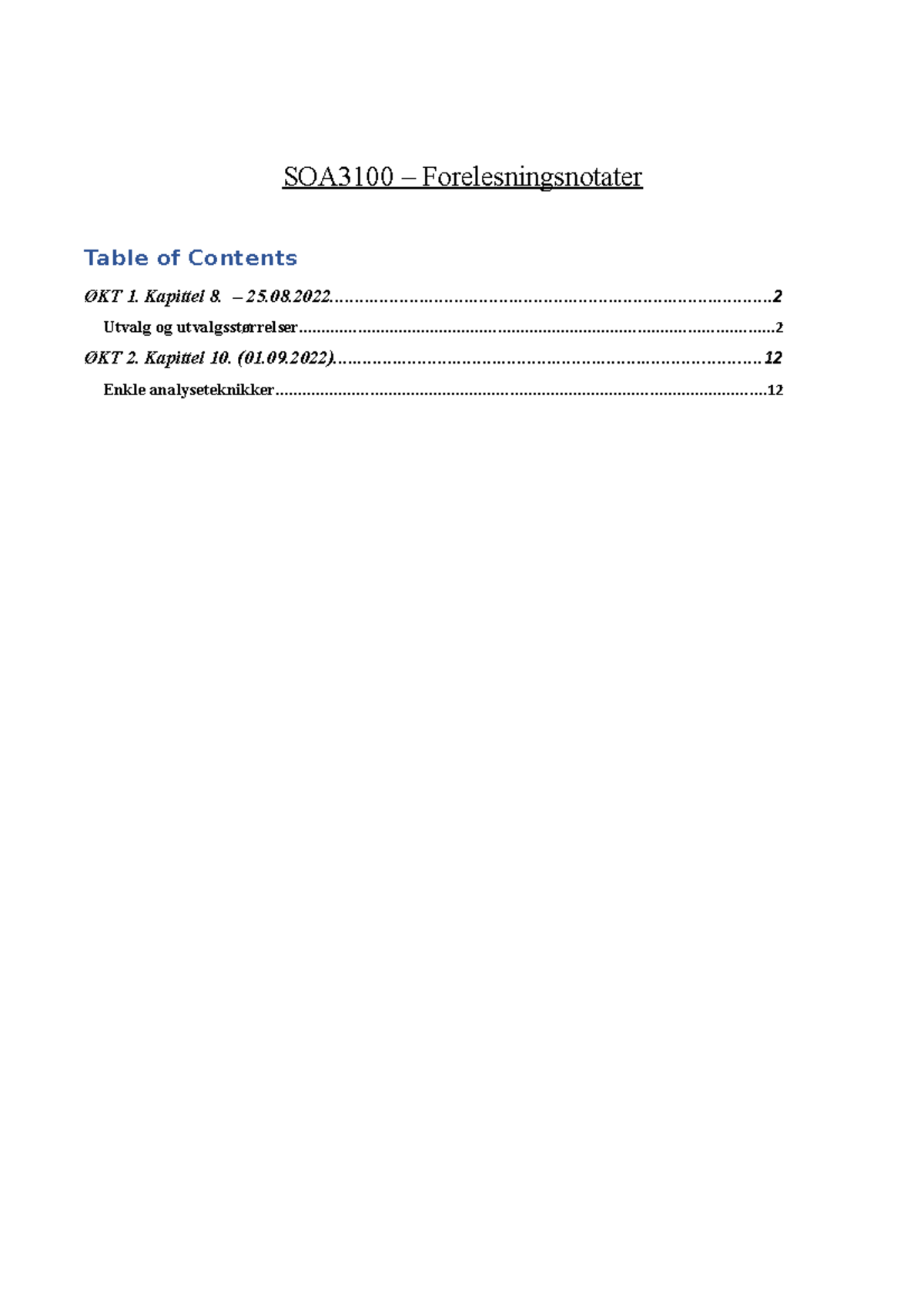SOA3100 Forelesningsnotater - SOA3100 – Forelesningsnotater Table of Contents ØKT 1. Kapittel 8 ...