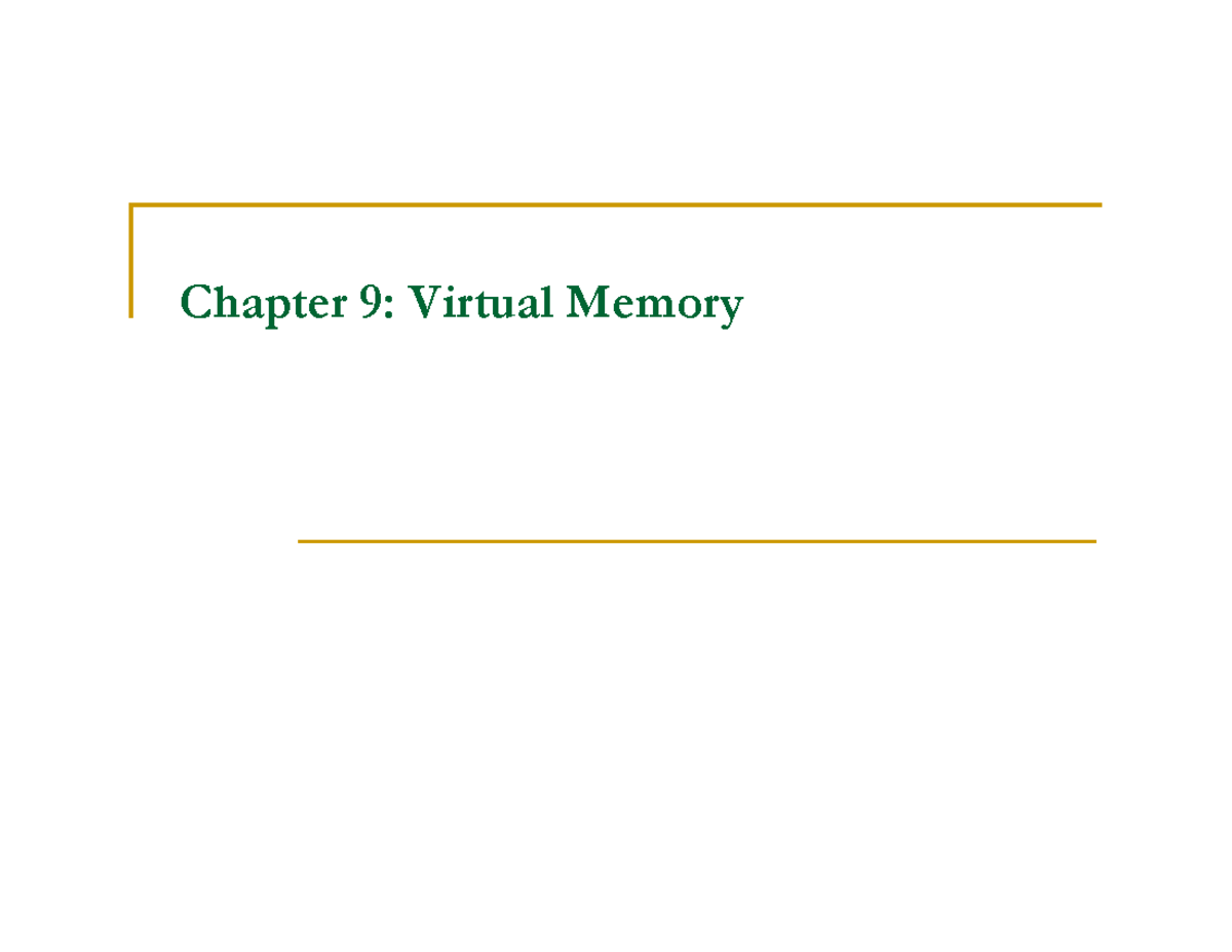 Chapter 9virtual memory - Chapter 9: Virtual Memory Multiprogramming ...