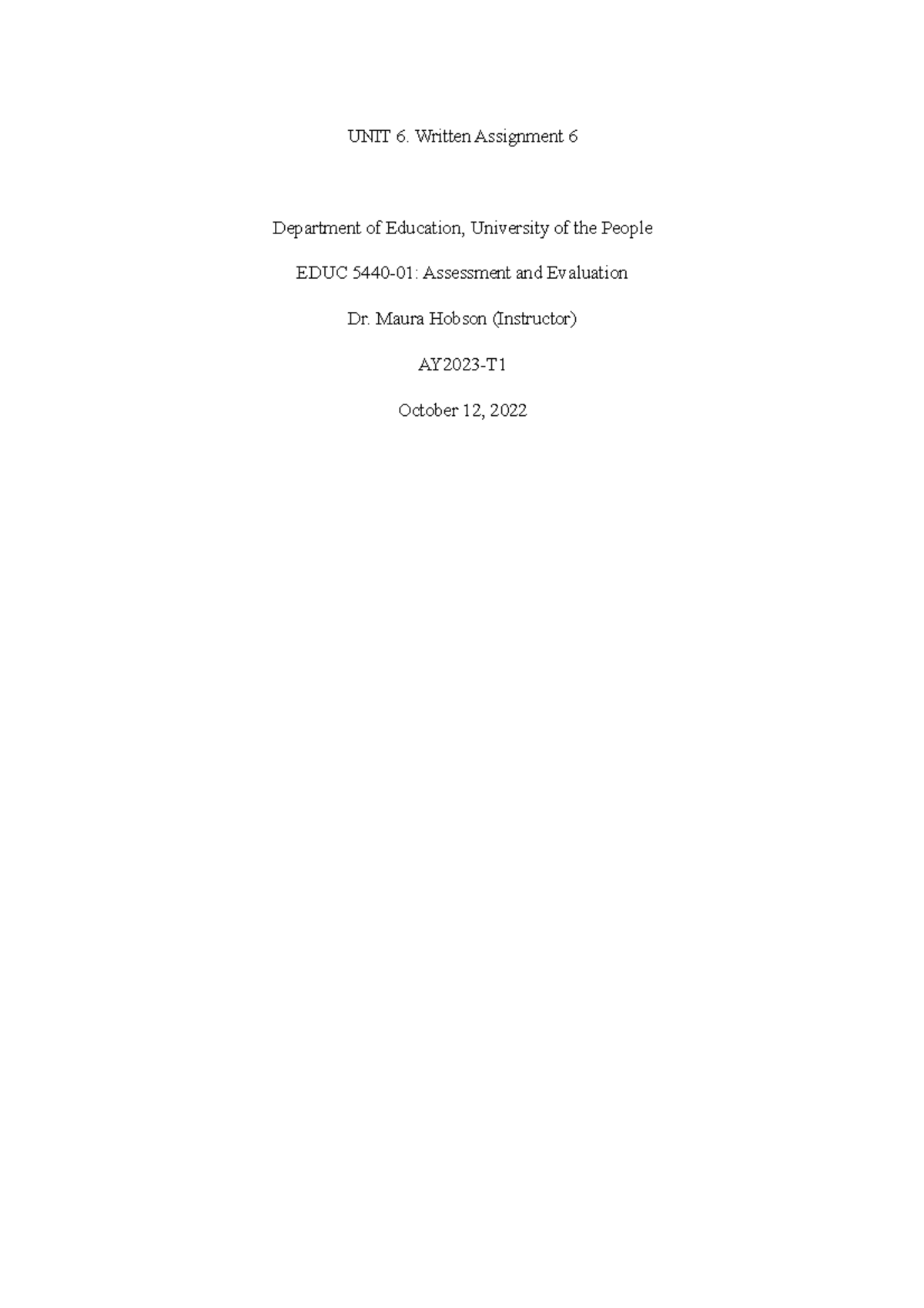 Written assignment 6 - week 6 - UNIT 6. Written Assignment 6 Department ...