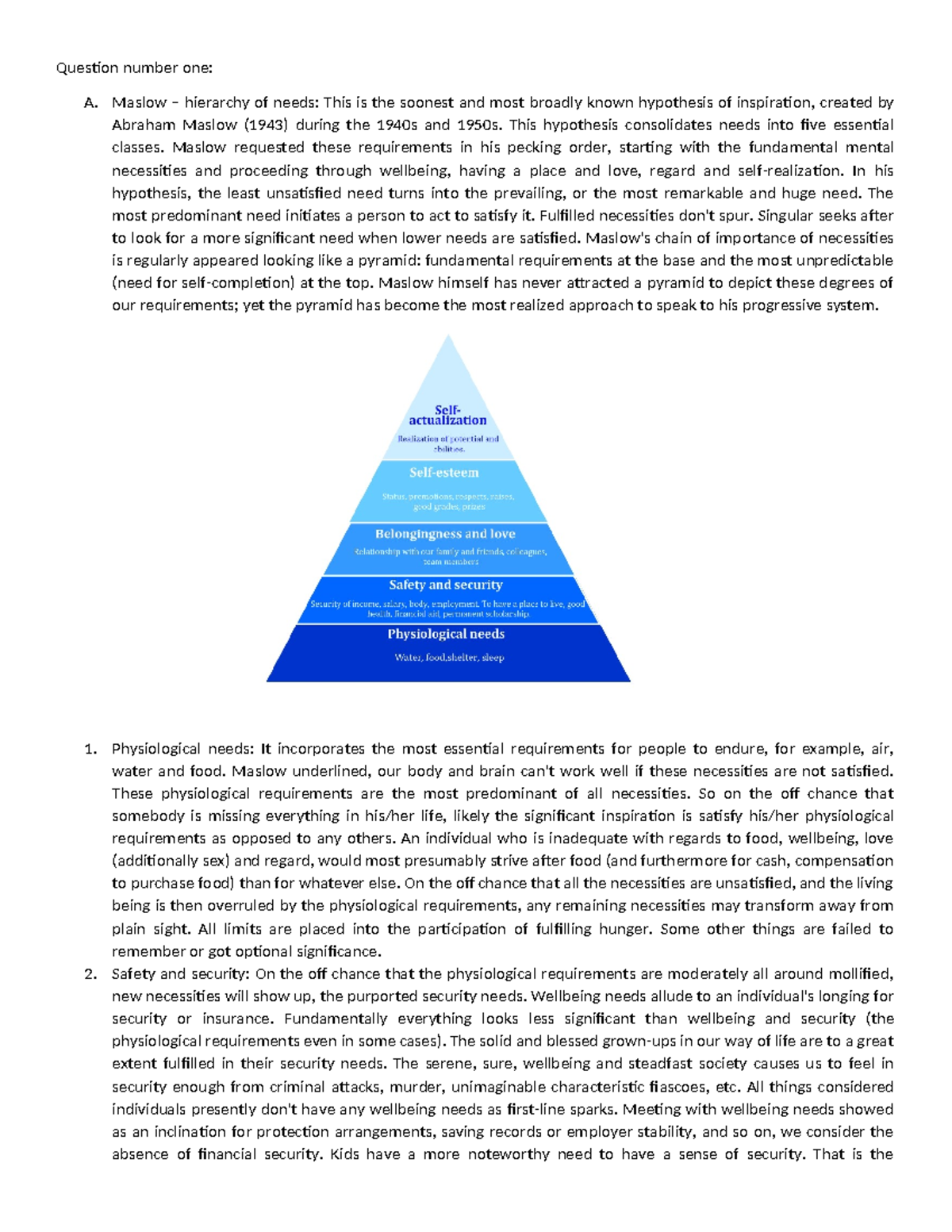 OB assignment V1 - Question number one: A. Maslow – hierarchy of needs ...