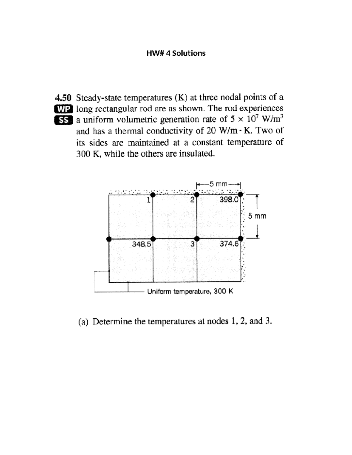 MEEN 461 501 HW#4 solutions - MEEN 461 - HW# 4 Solutions L=4mm - Studocu