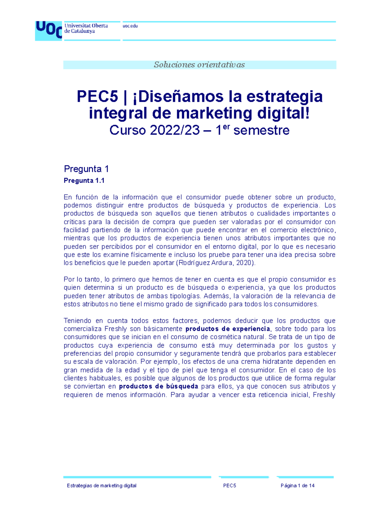 Estrategias de marketing digital Sol PEC 5 - Soluciones orientativas PEC5 | ¡Diseñamos la ...