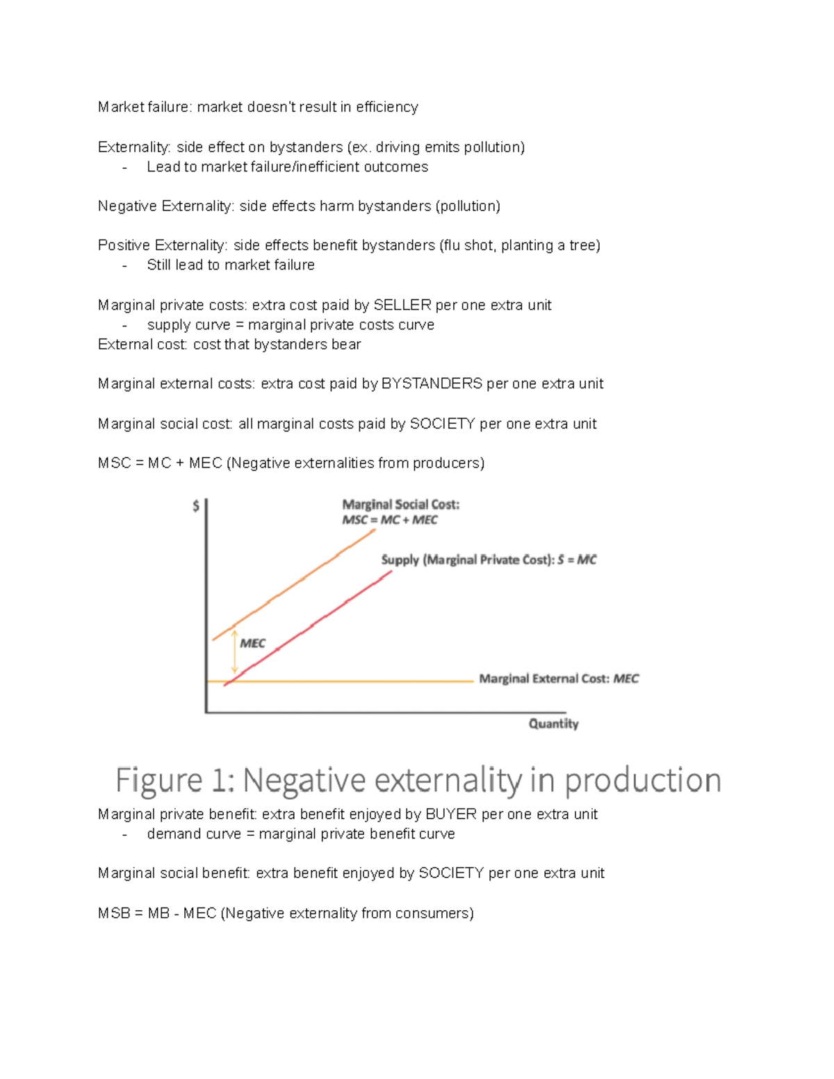 Notes 8 - Externalities Public Goods - Market failure: market doesn’t ...